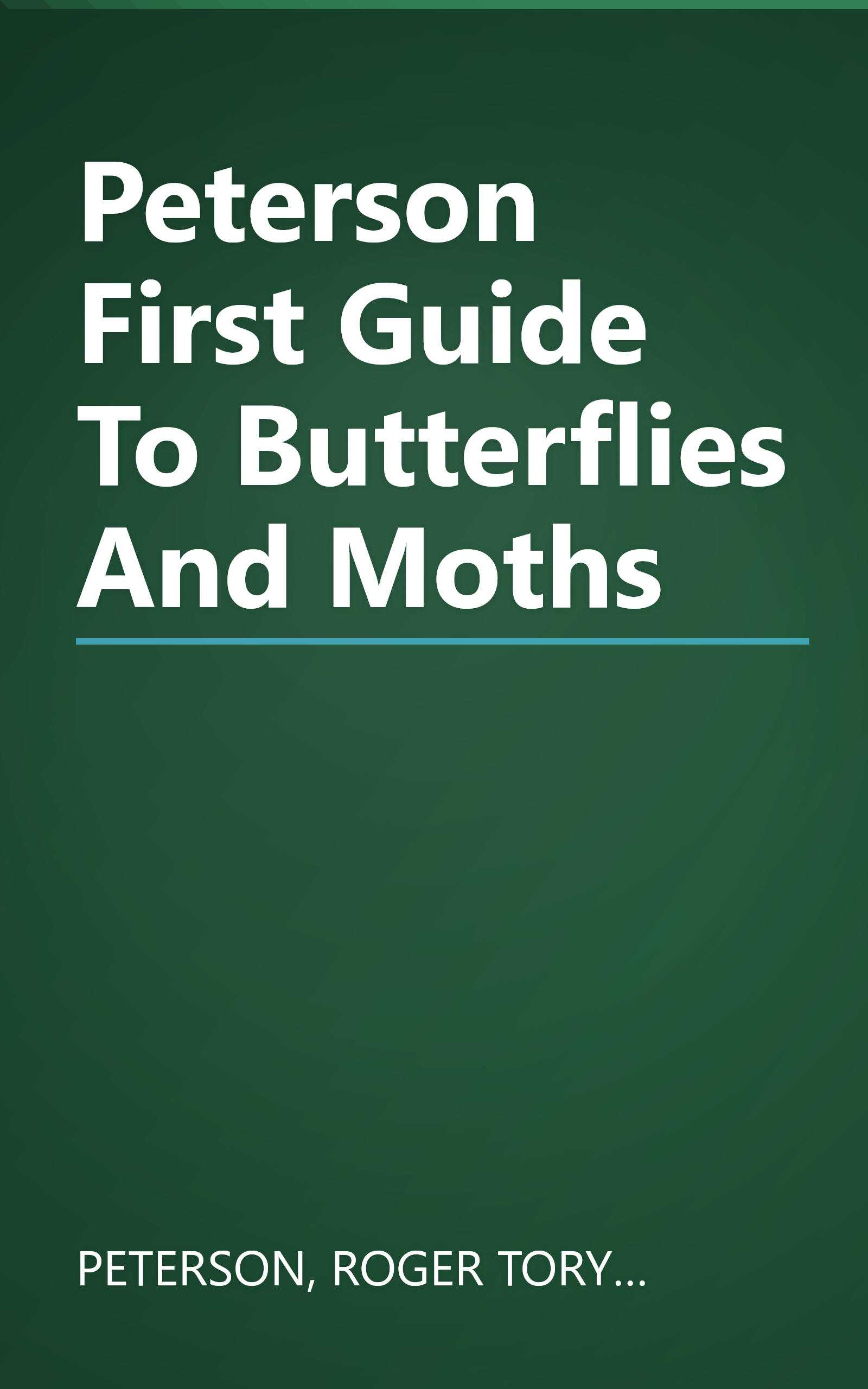 Peterson First Guide To Butterflies And Moths book cover