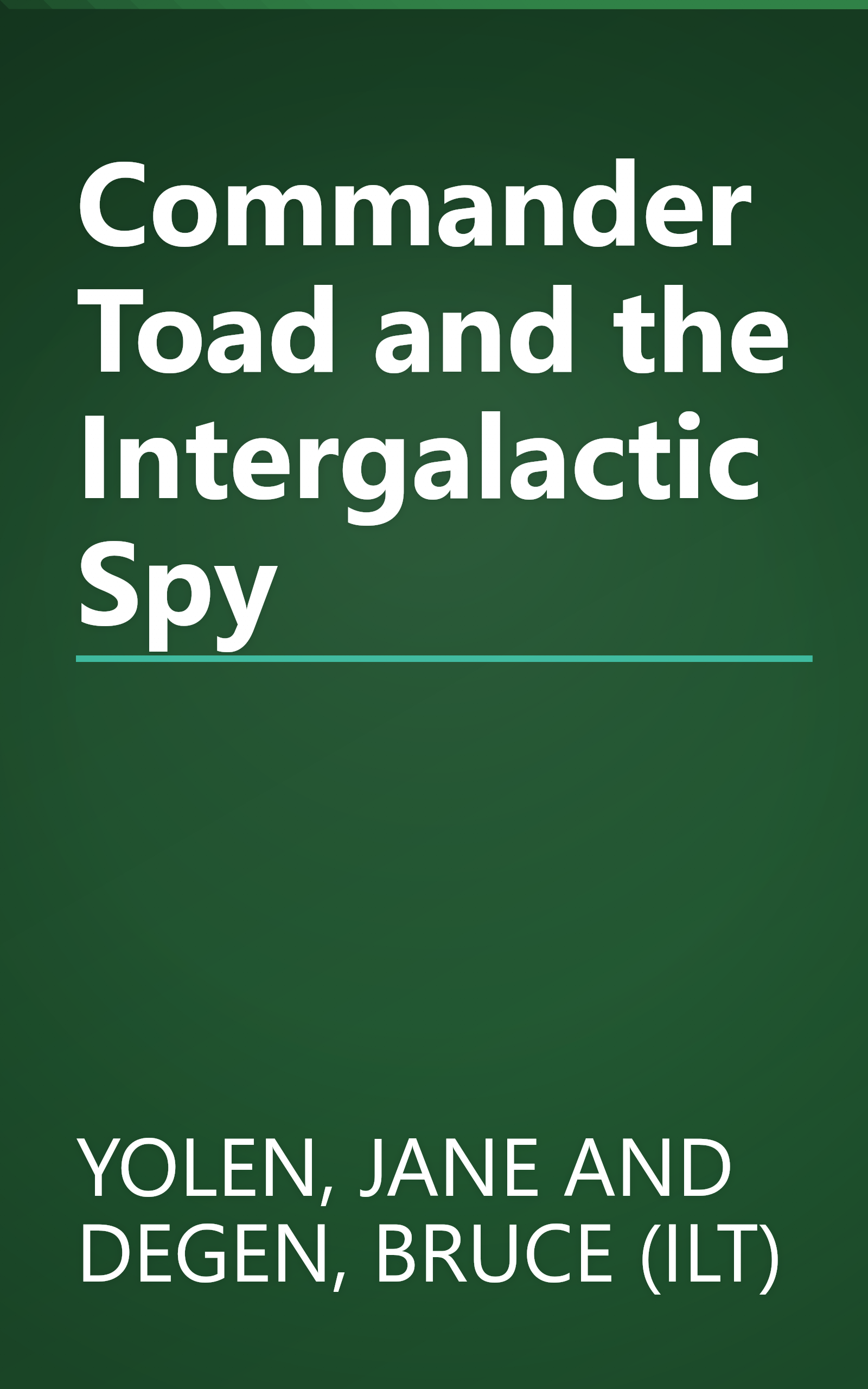 Commander Toad and the Intergalactic Spy book cover