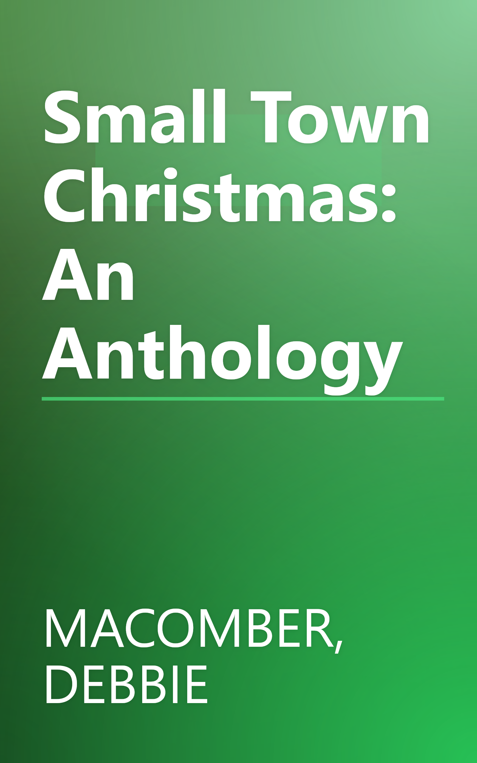 Small Town Christmas: An Anthology book cover