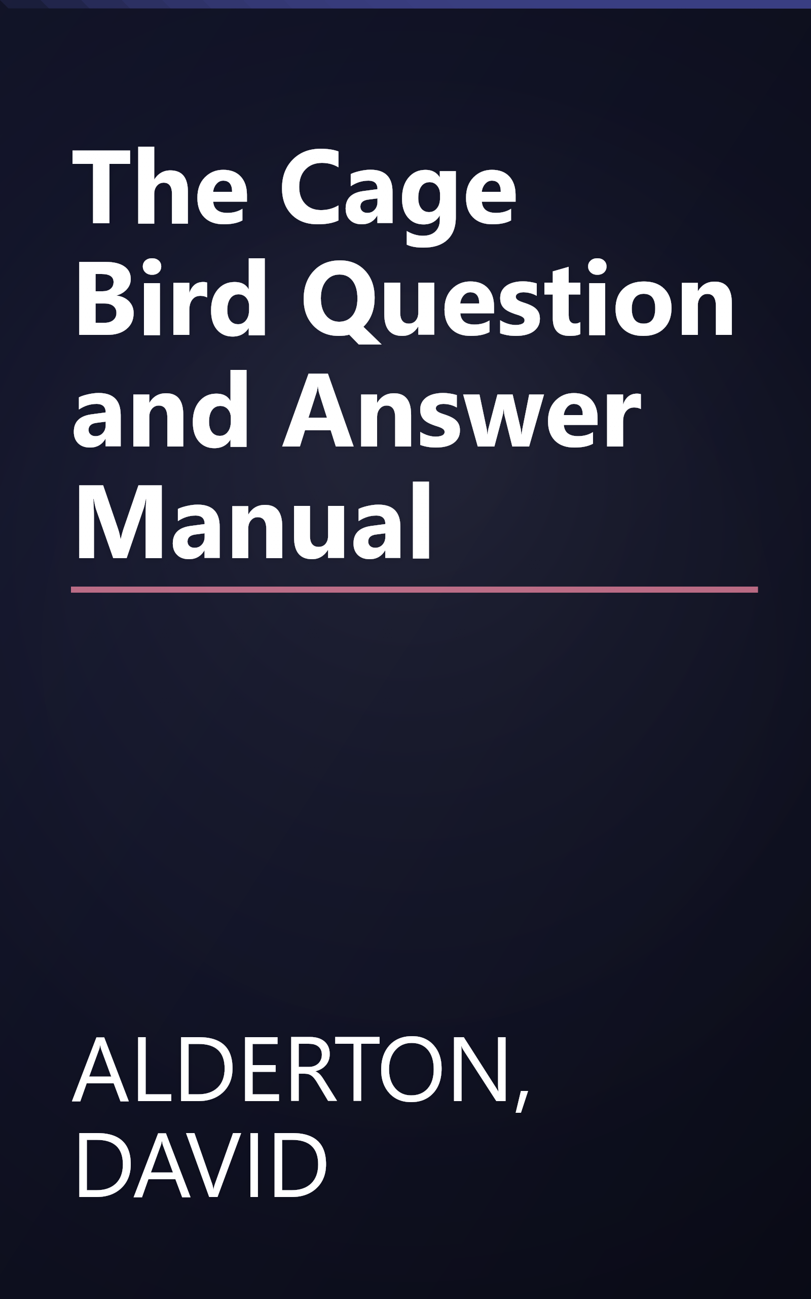 The Cage Bird Question and Answer Manual book cover
