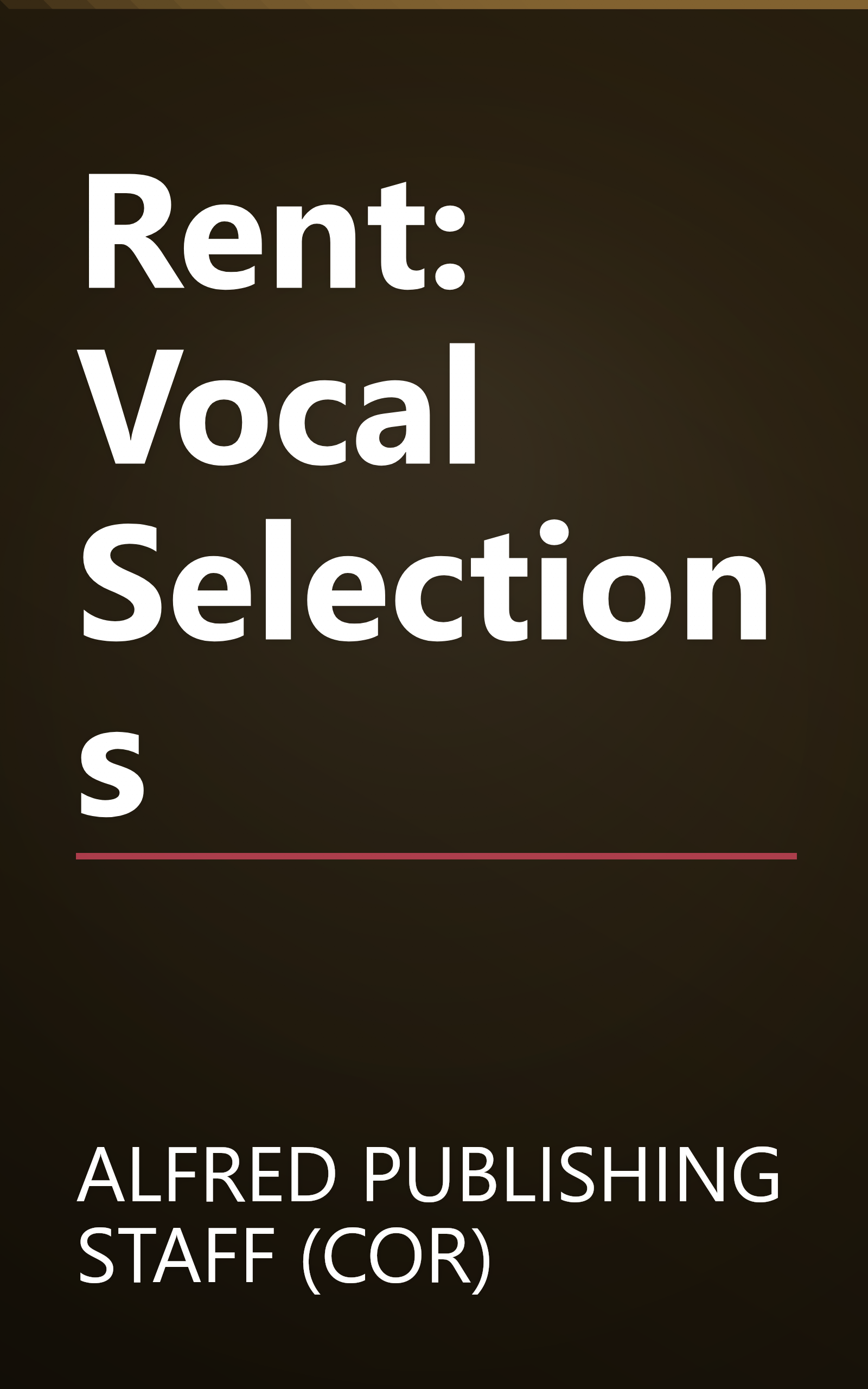 Rent: Vocal Selections book cover