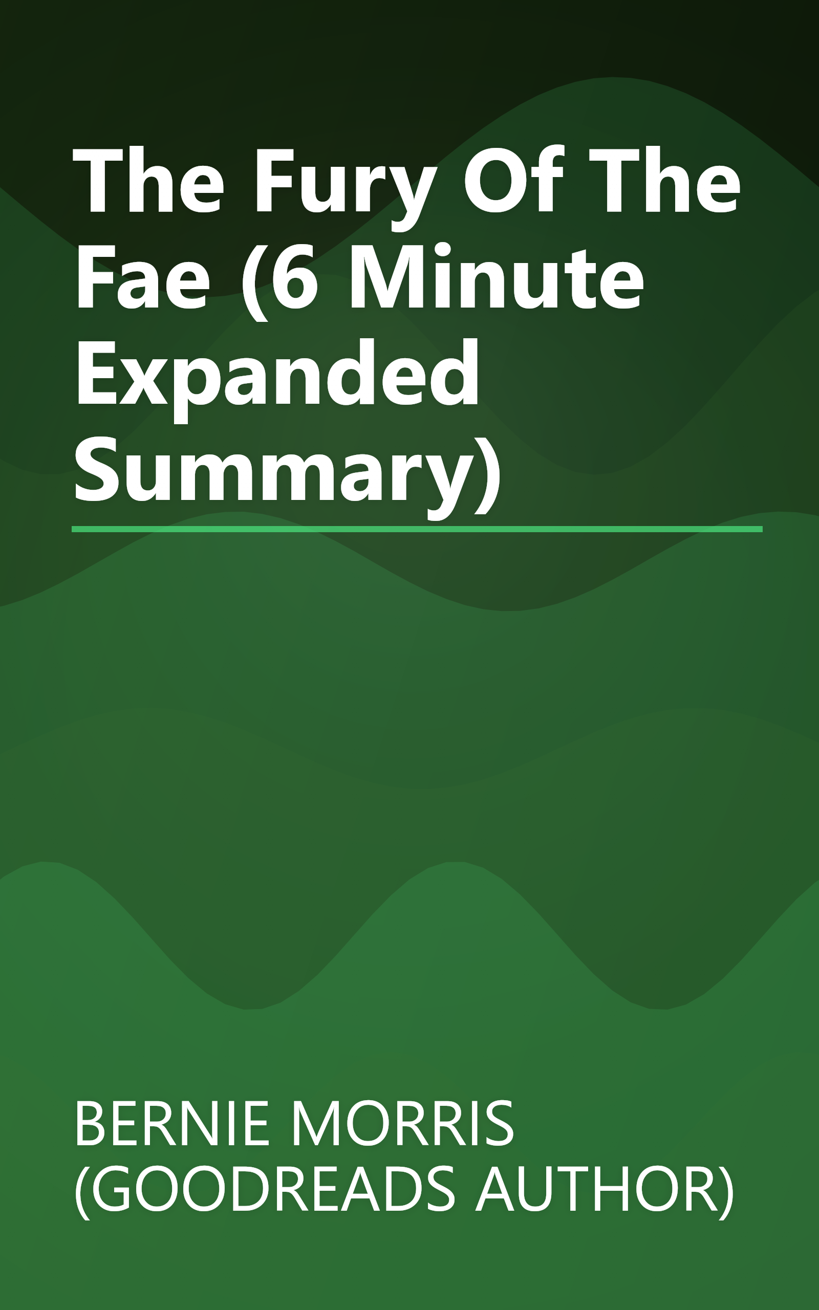 The Fury Of The Fae (6 Minute   Expanded Summary) book cover