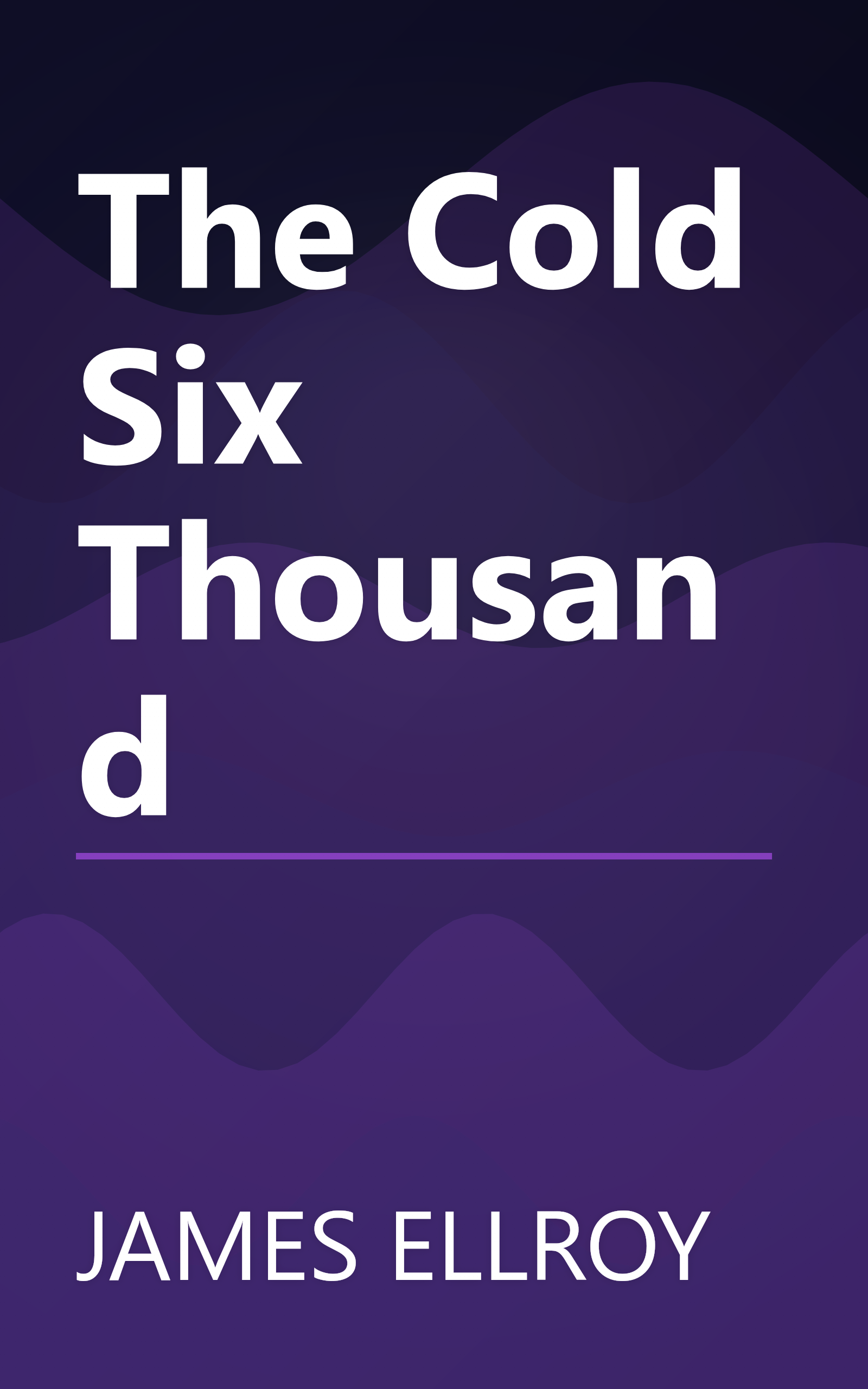 The Cold Six Thousand book cover