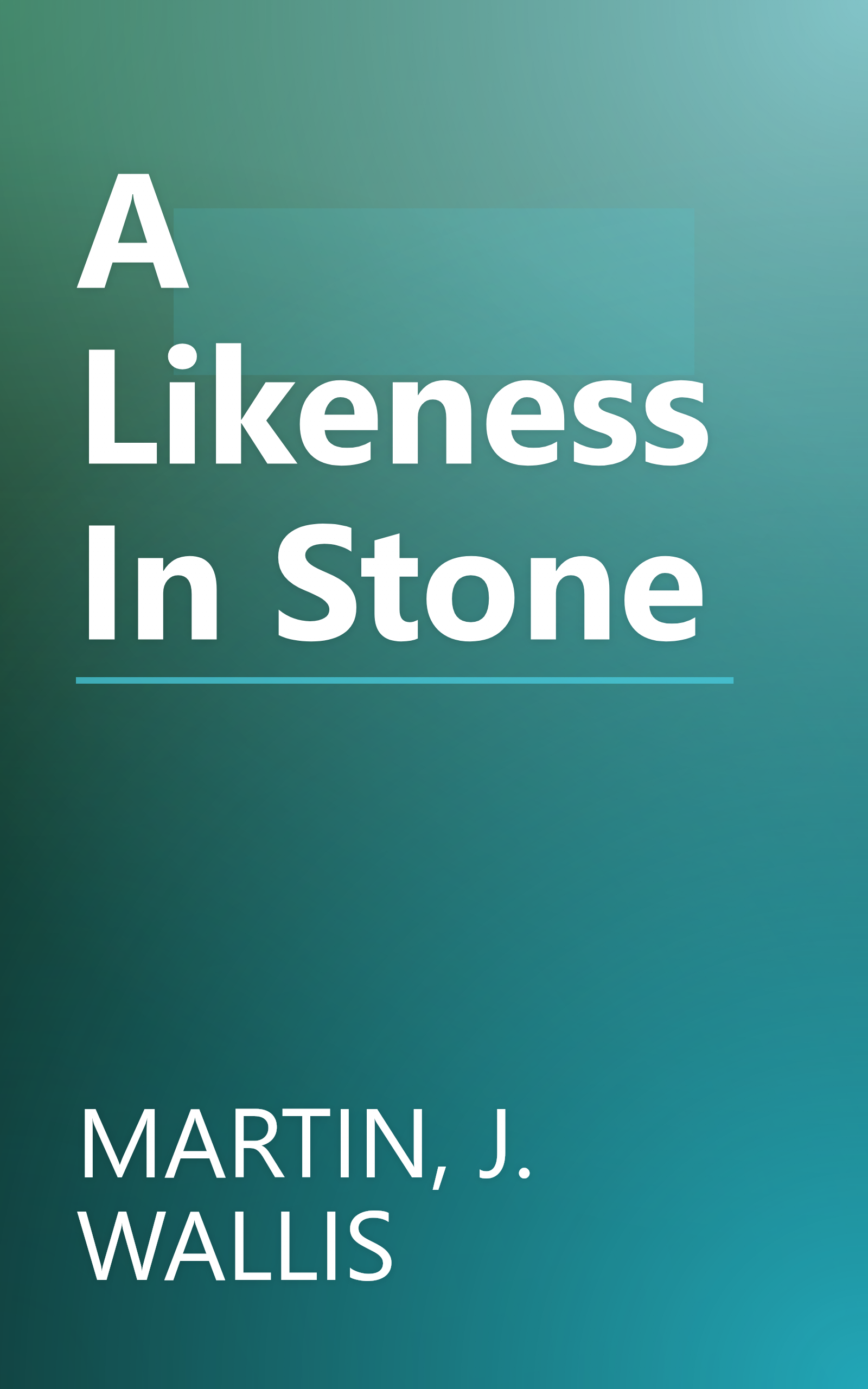 A Likeness In Stone book cover