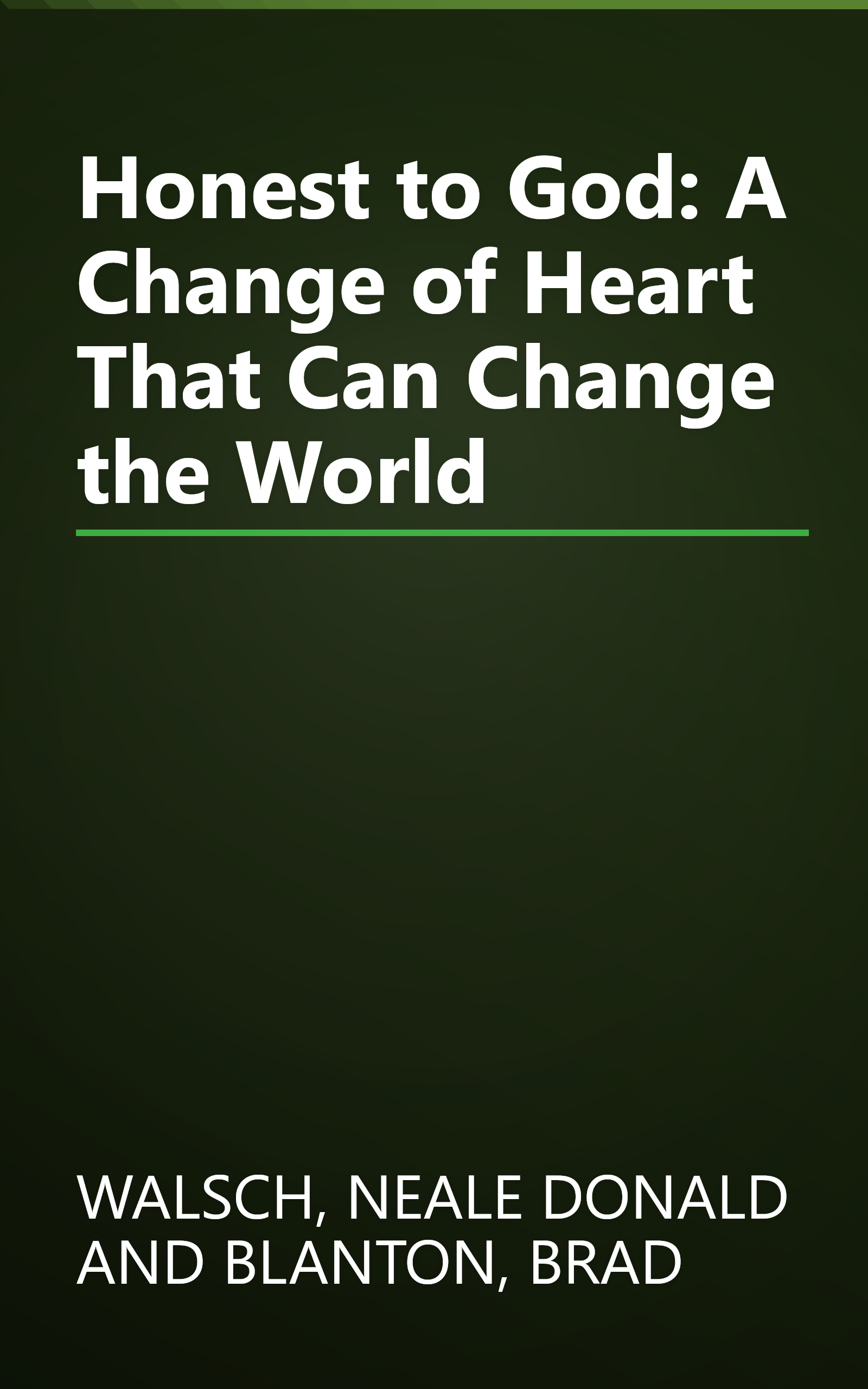 Honest to God: A Change of Heart That Can Change the World book cover