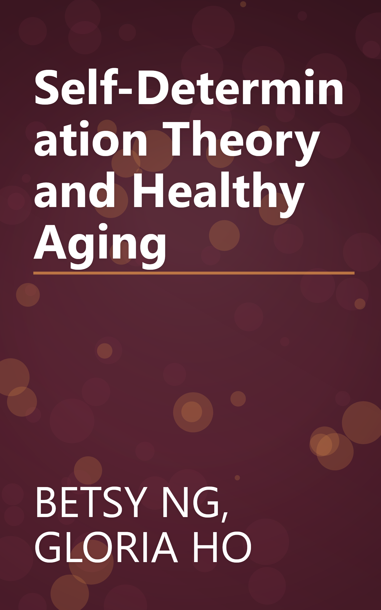 Self-Determination Theory and Healthy Aging book cover