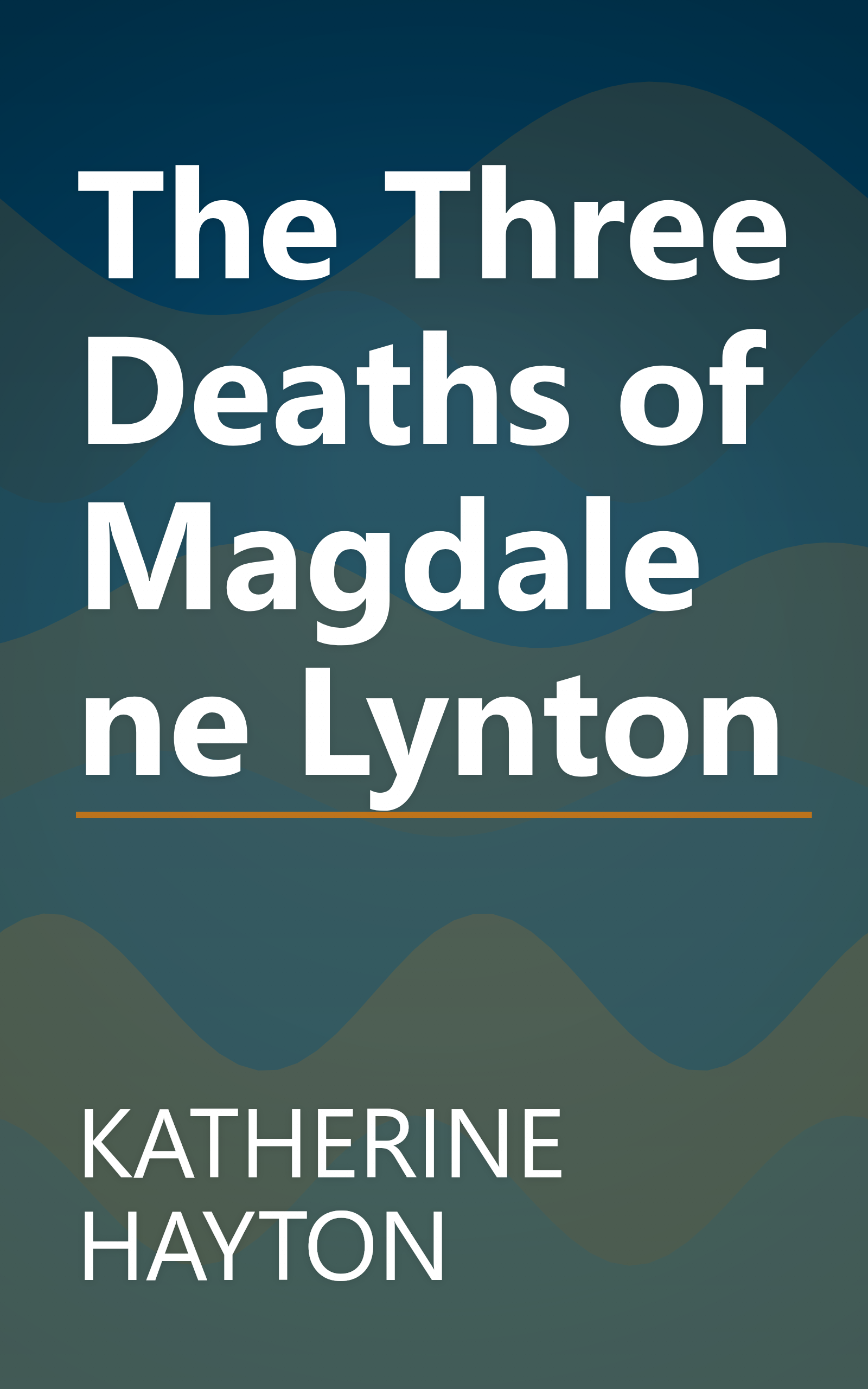 The Three Deaths of Magdalene Lynton book cover
