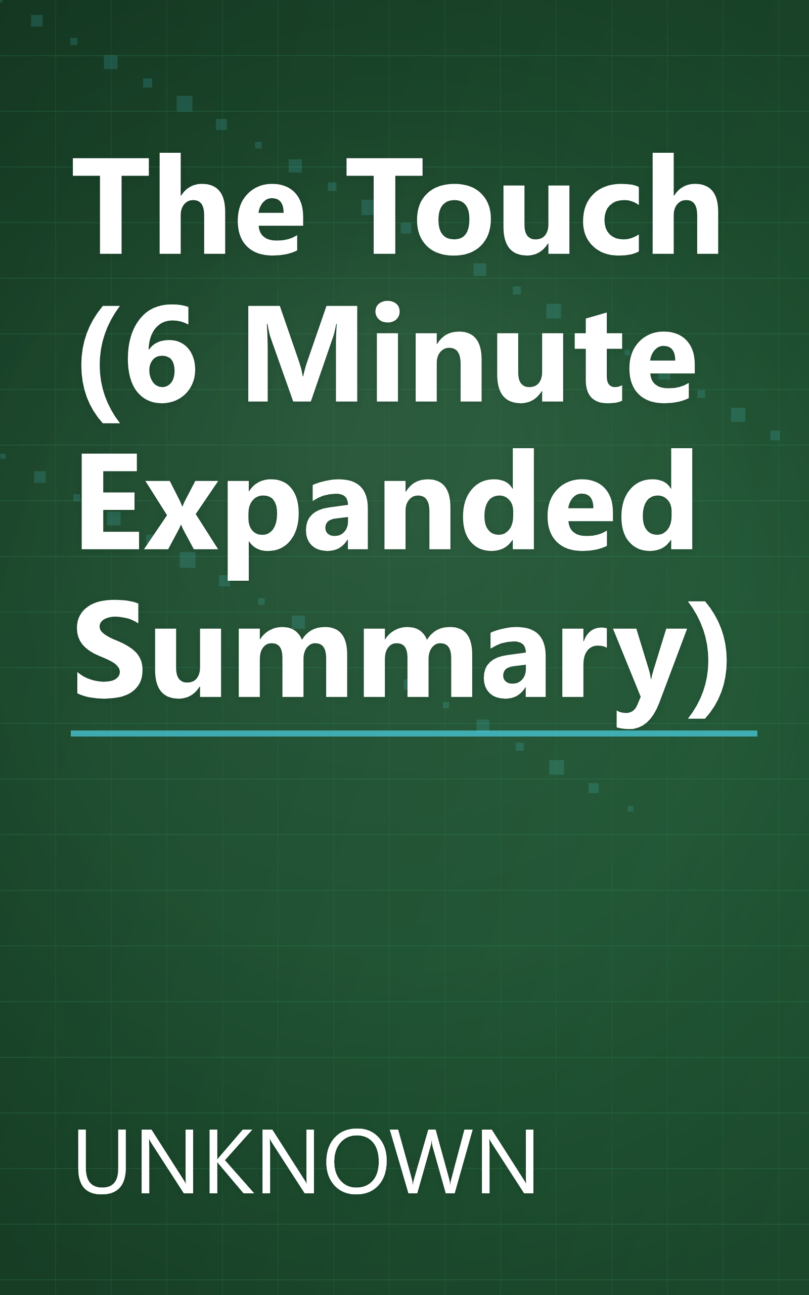 The Touch (6 Minute   Expanded Summary) book cover