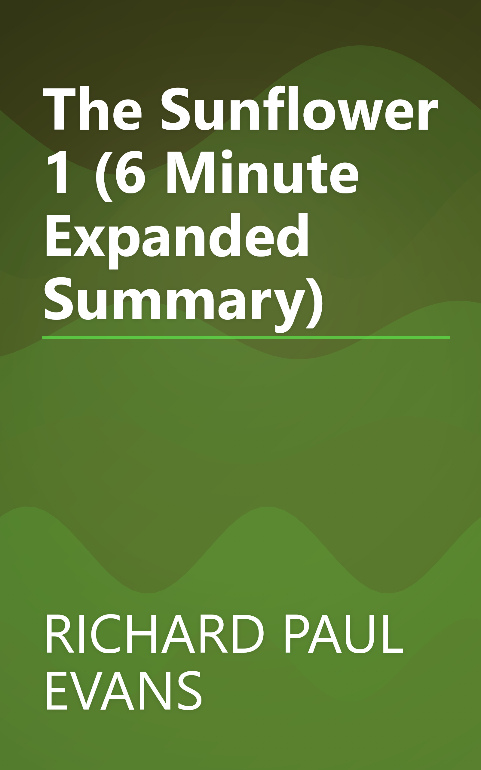 The Sunflower 1 (6 Minute   Expanded Summary) book cover