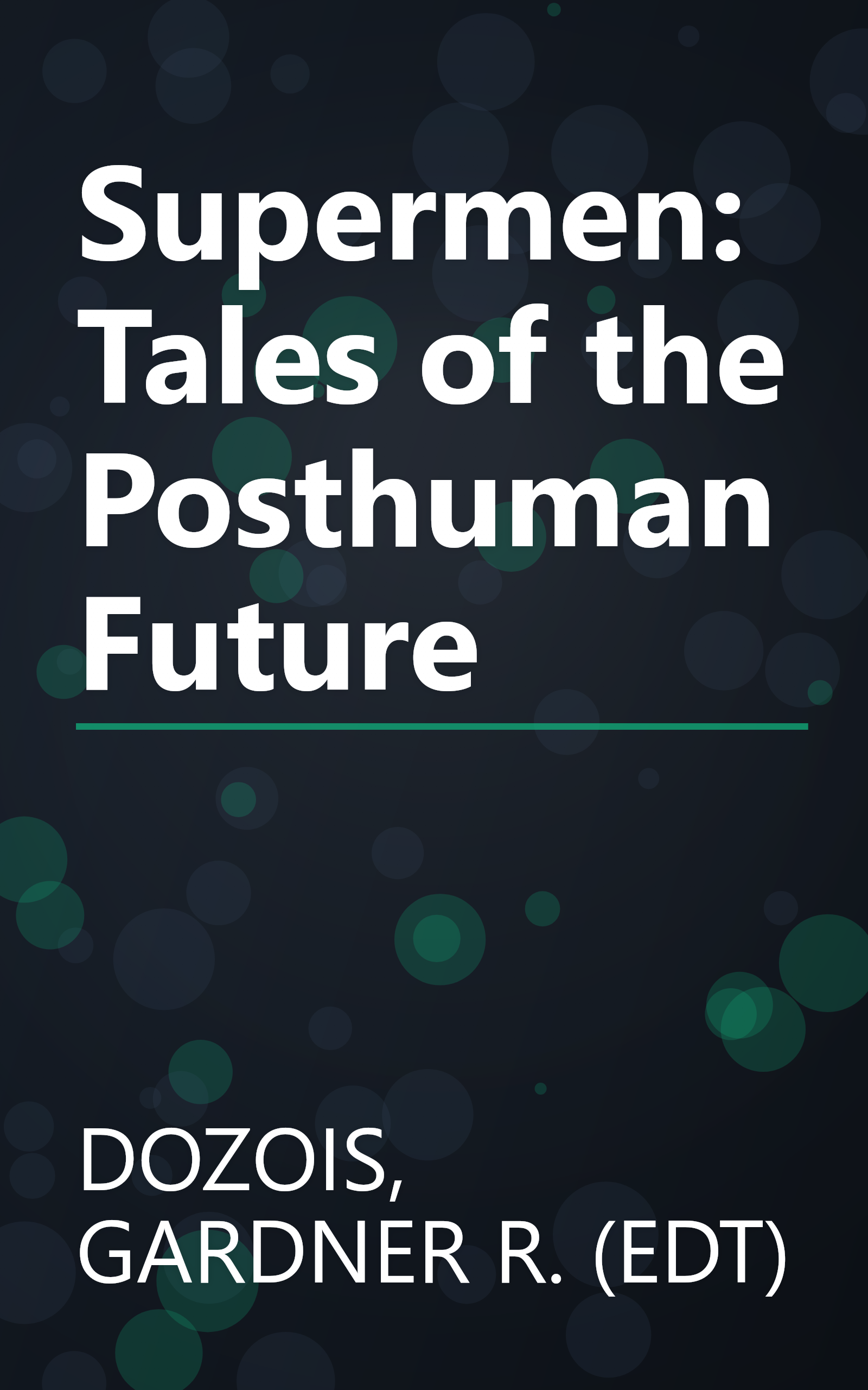 Supermen: Tales of the Posthuman Future book cover