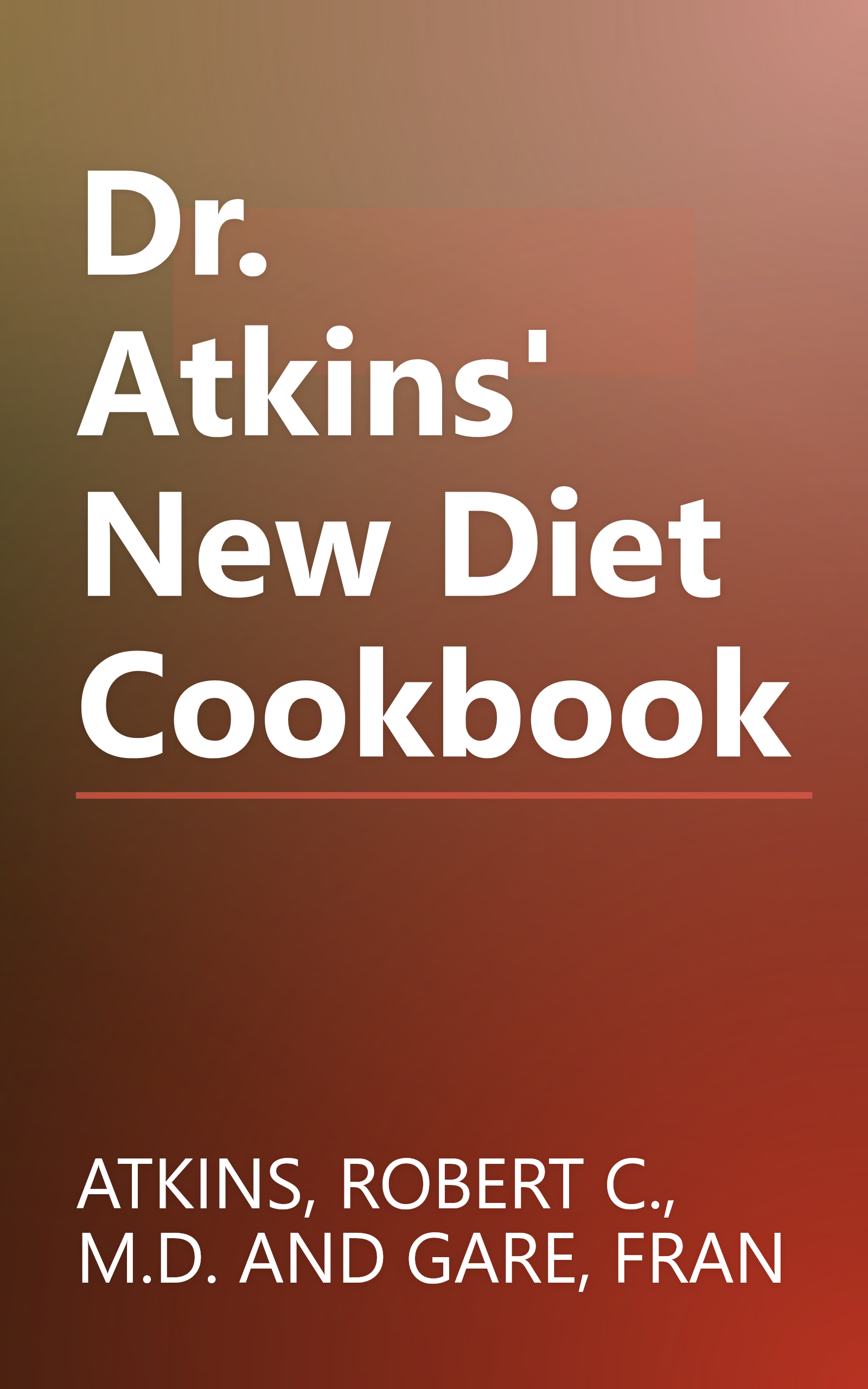 Dr. Atkins' New Diet Cookbook book cover