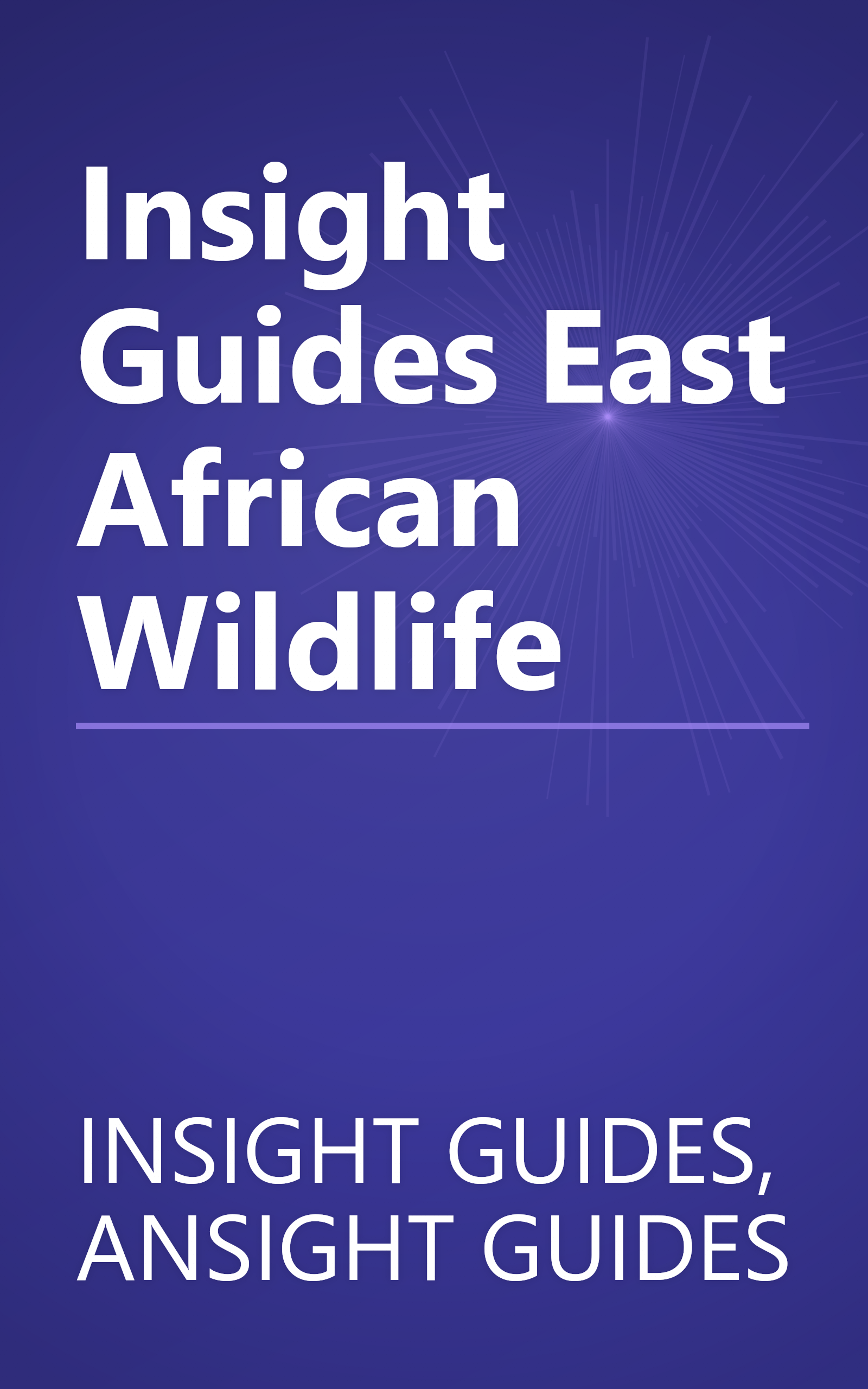 Insight Guides East African Wildlife book cover