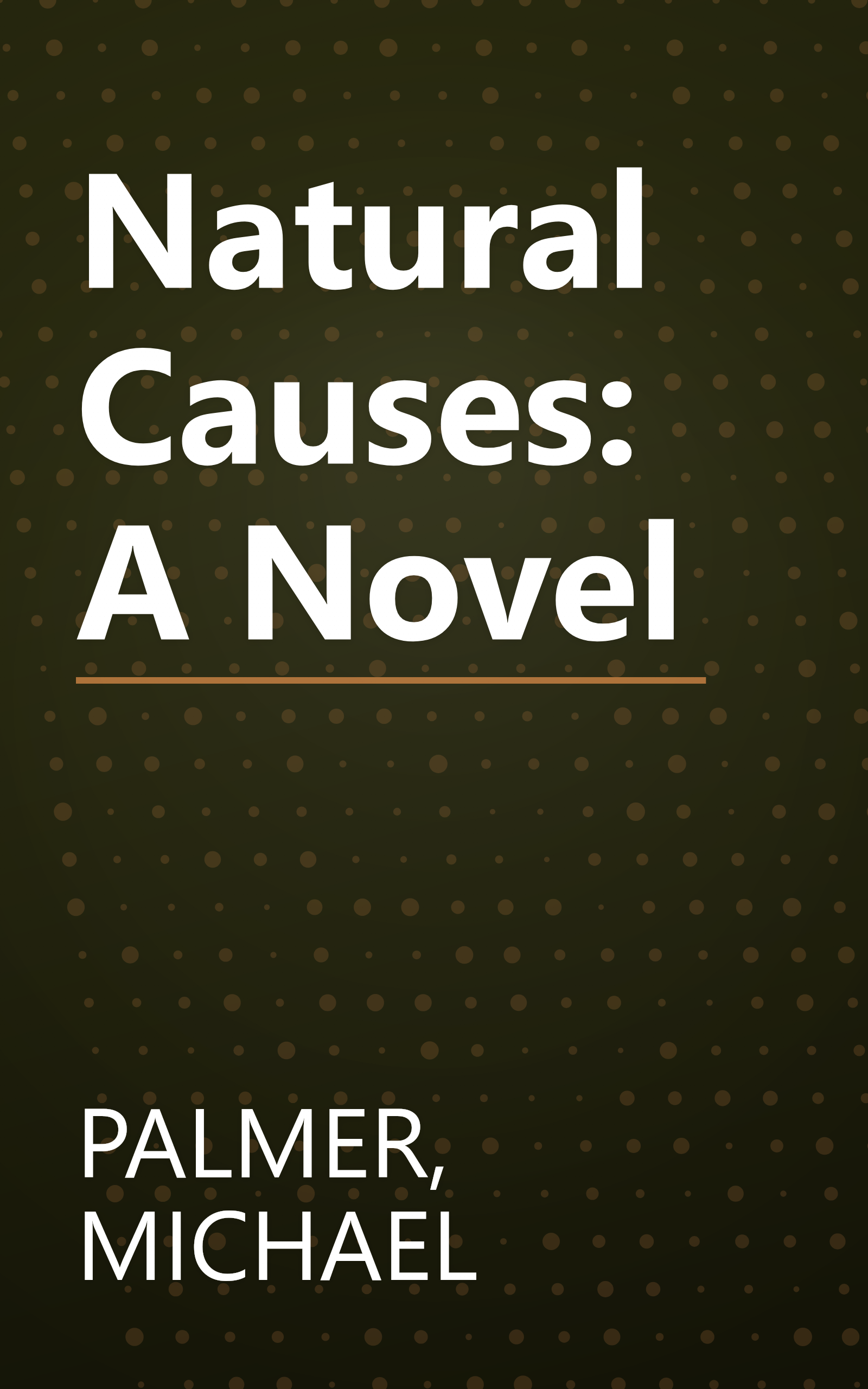 Natural Causes: A Novel book cover