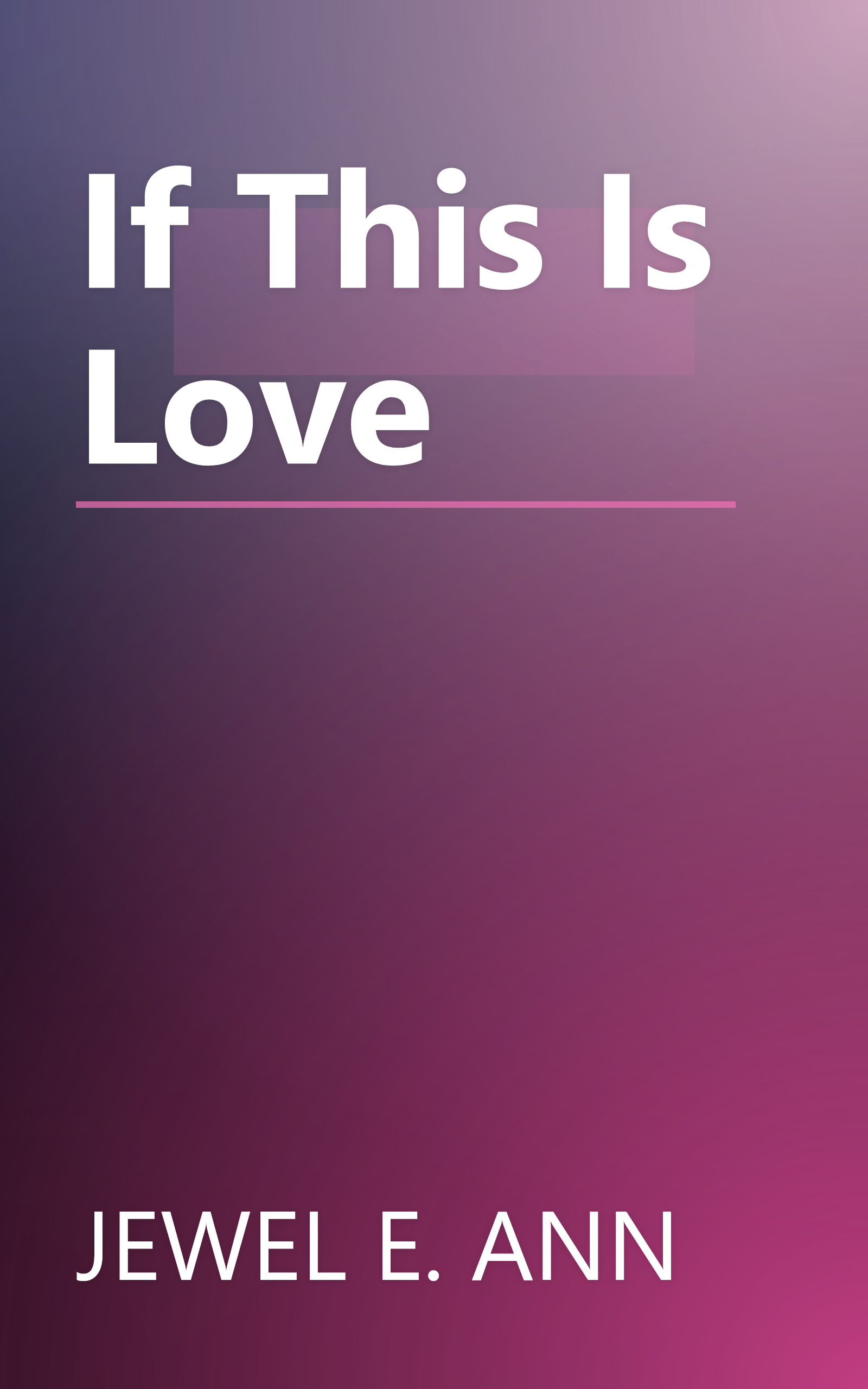 If This Is Love book cover