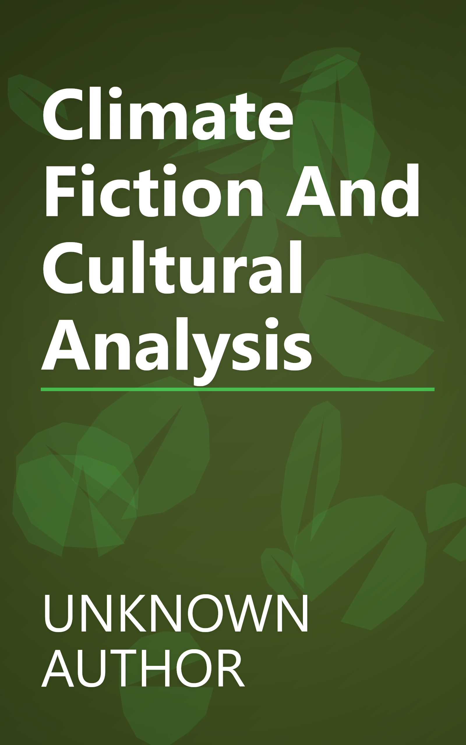 Climate Fiction And Cultural Analysis book cover