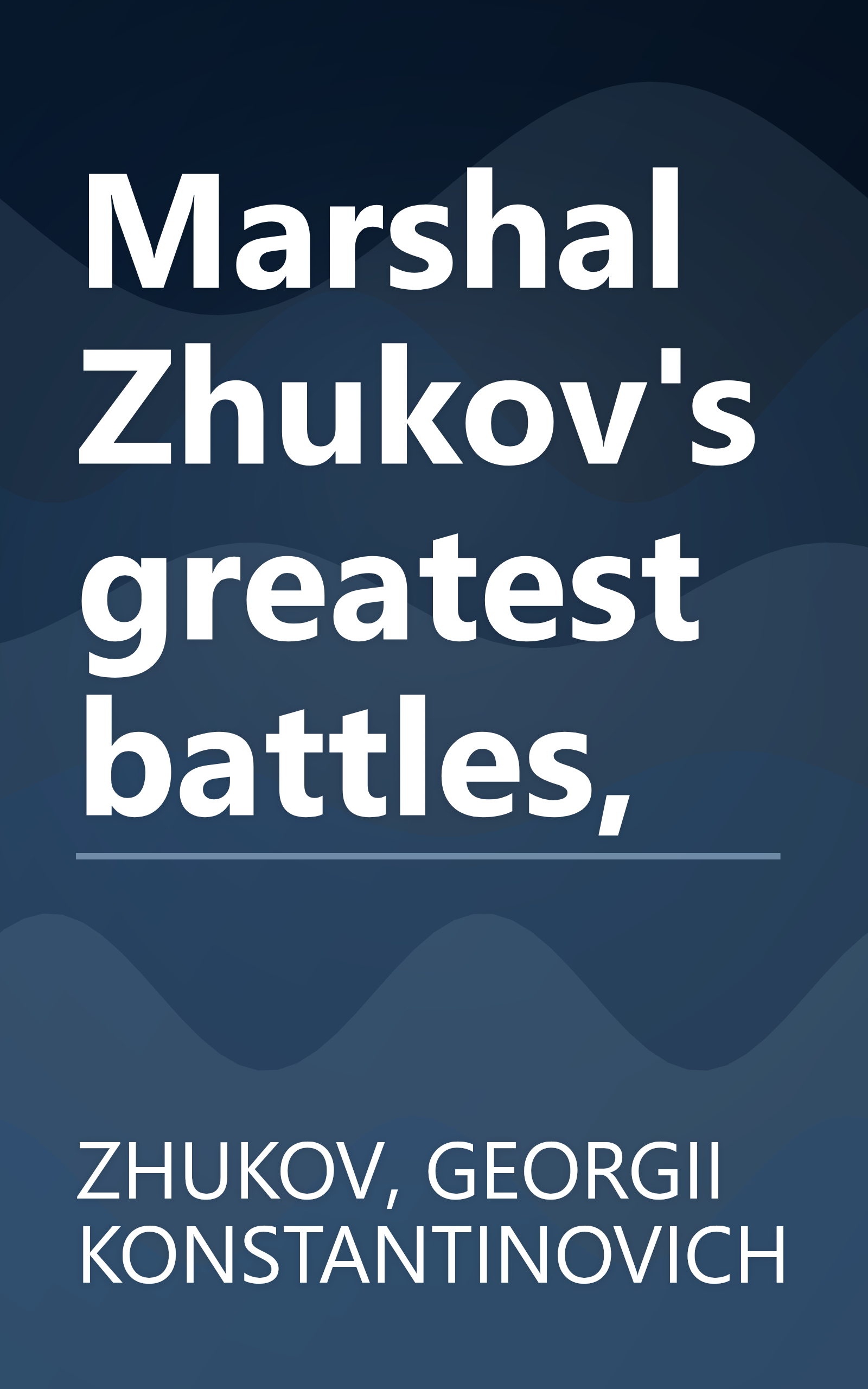 Marshal Zhukov's greatest battles, book cover