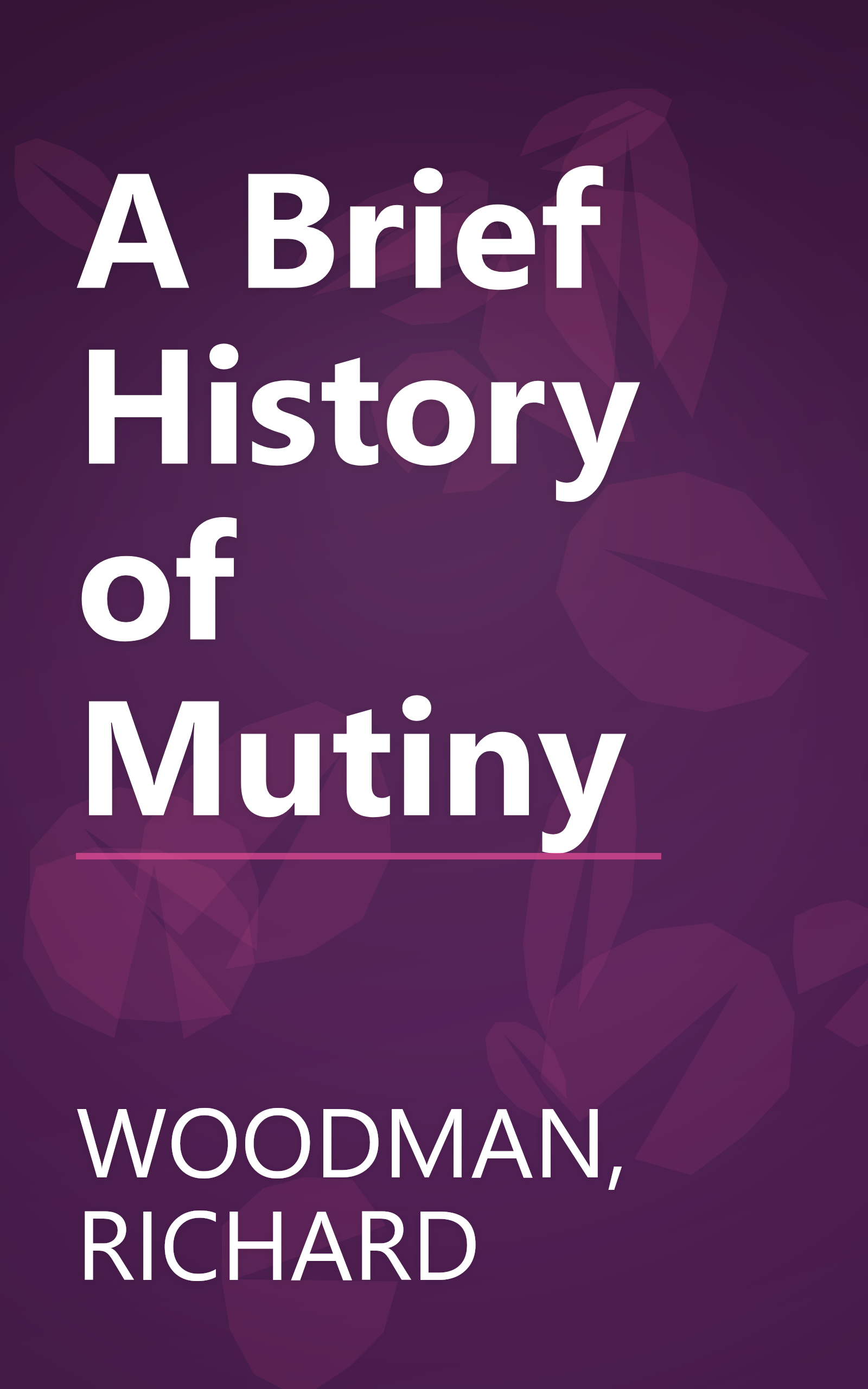 A Brief History of Mutiny book cover