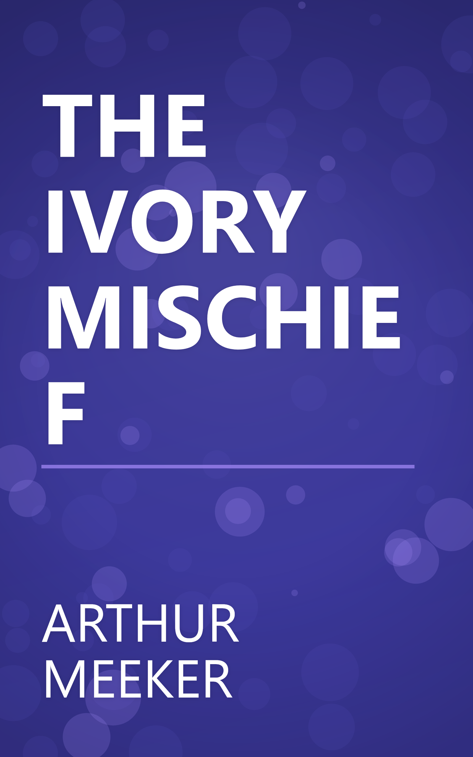 THE IVORY MISCHIEF book cover