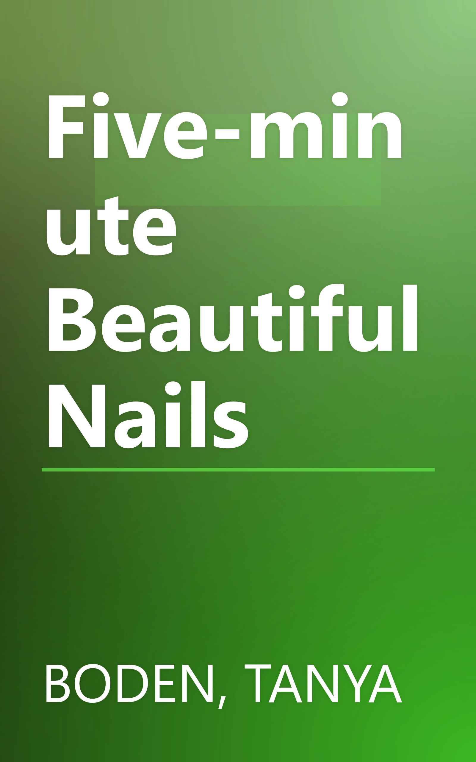 Five-minute Beautiful Nails book cover