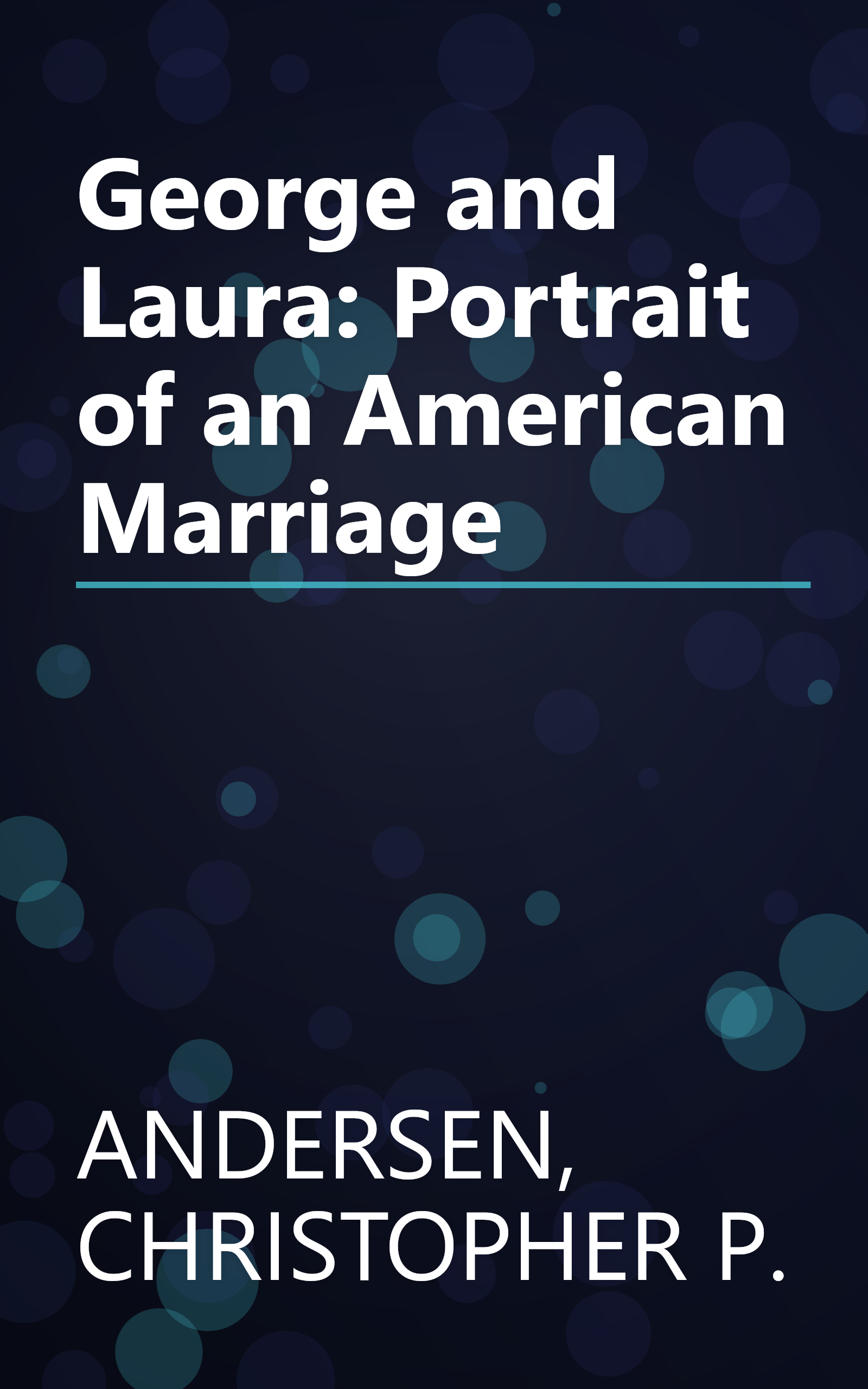 George and Laura: Portrait of an American Marriage book cover