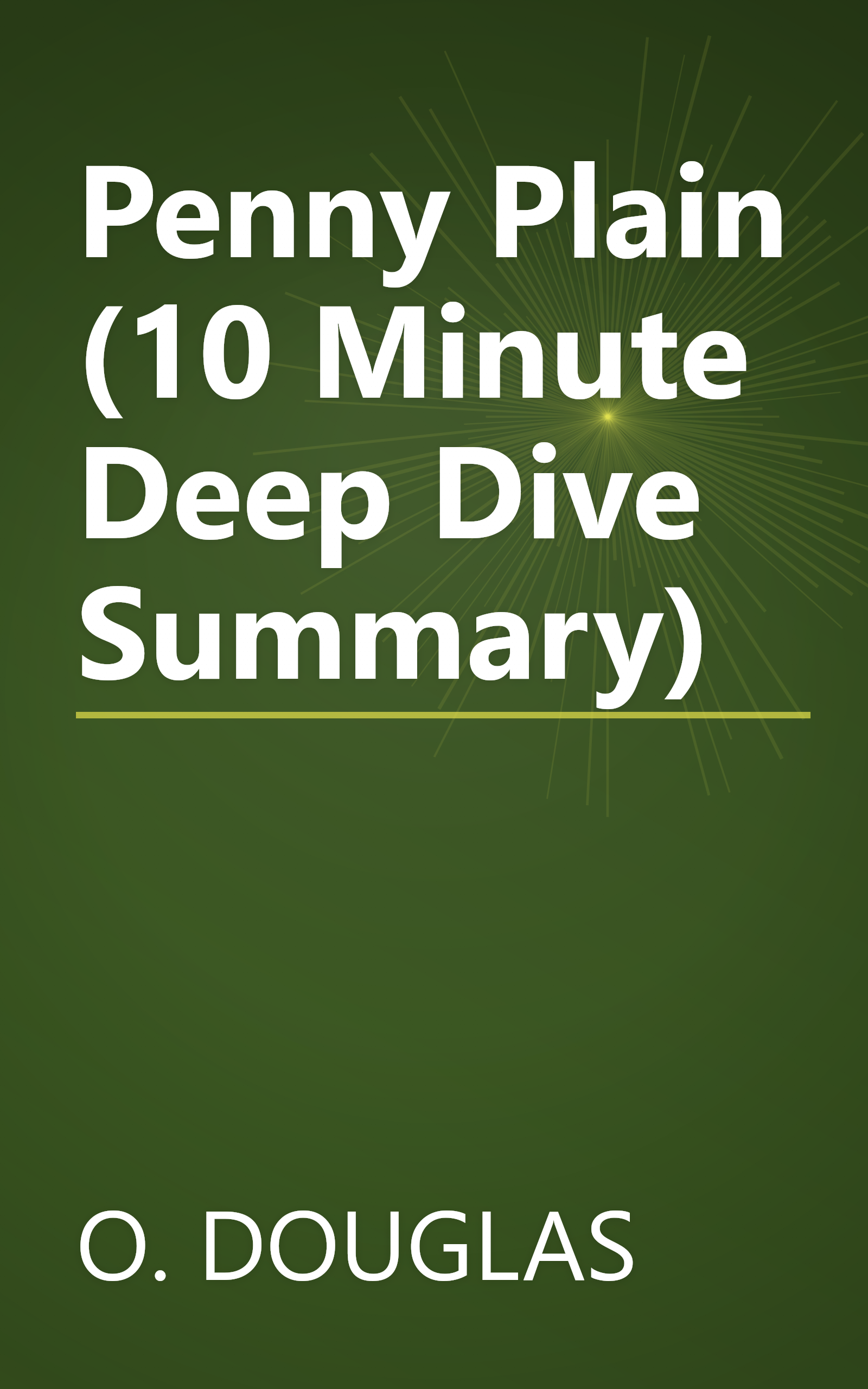 Penny Plain (10 Minute   Deep Dive Summary) book cover