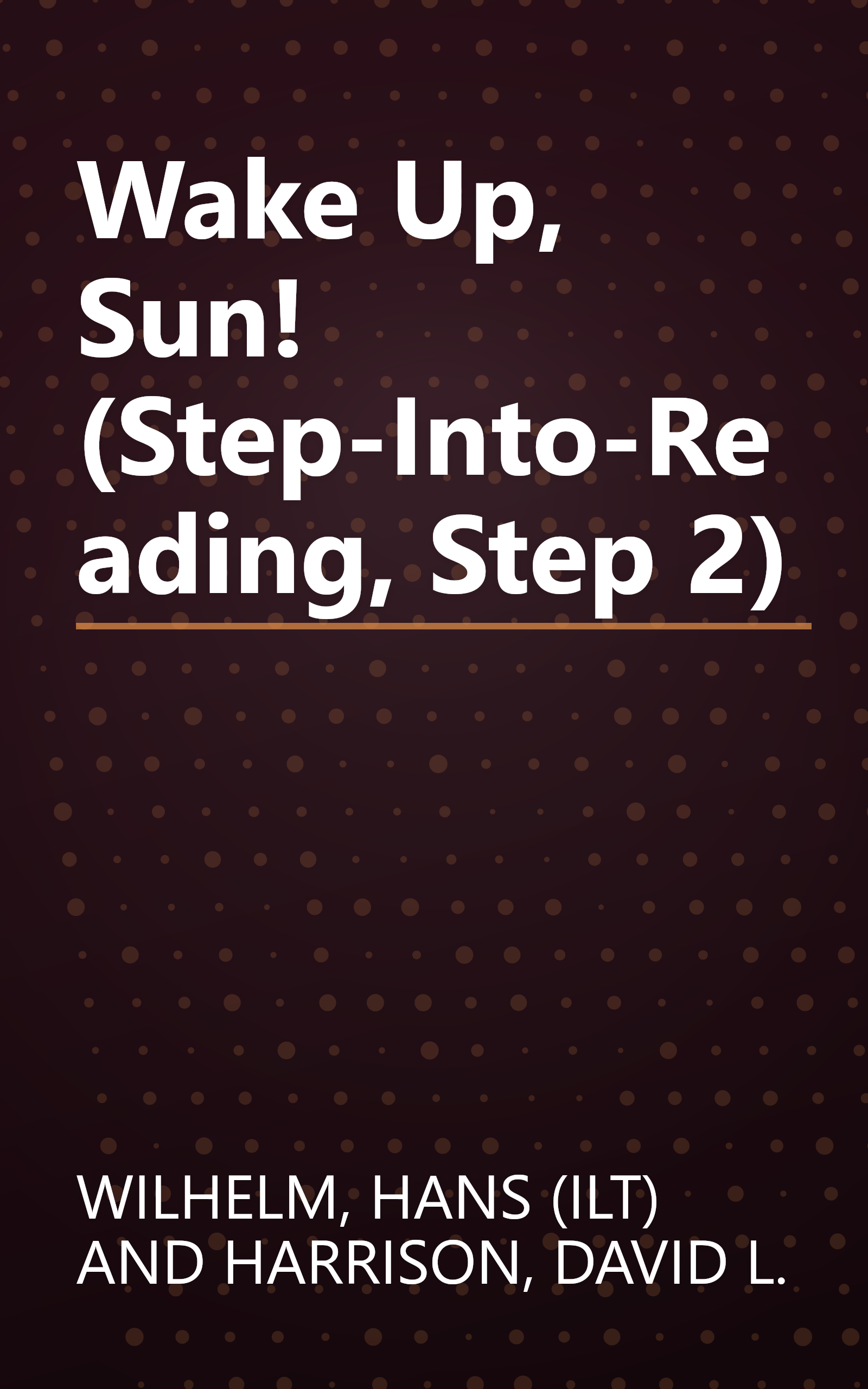 Wake Up, Sun! (Step-Into-Reading, Step 2) book cover