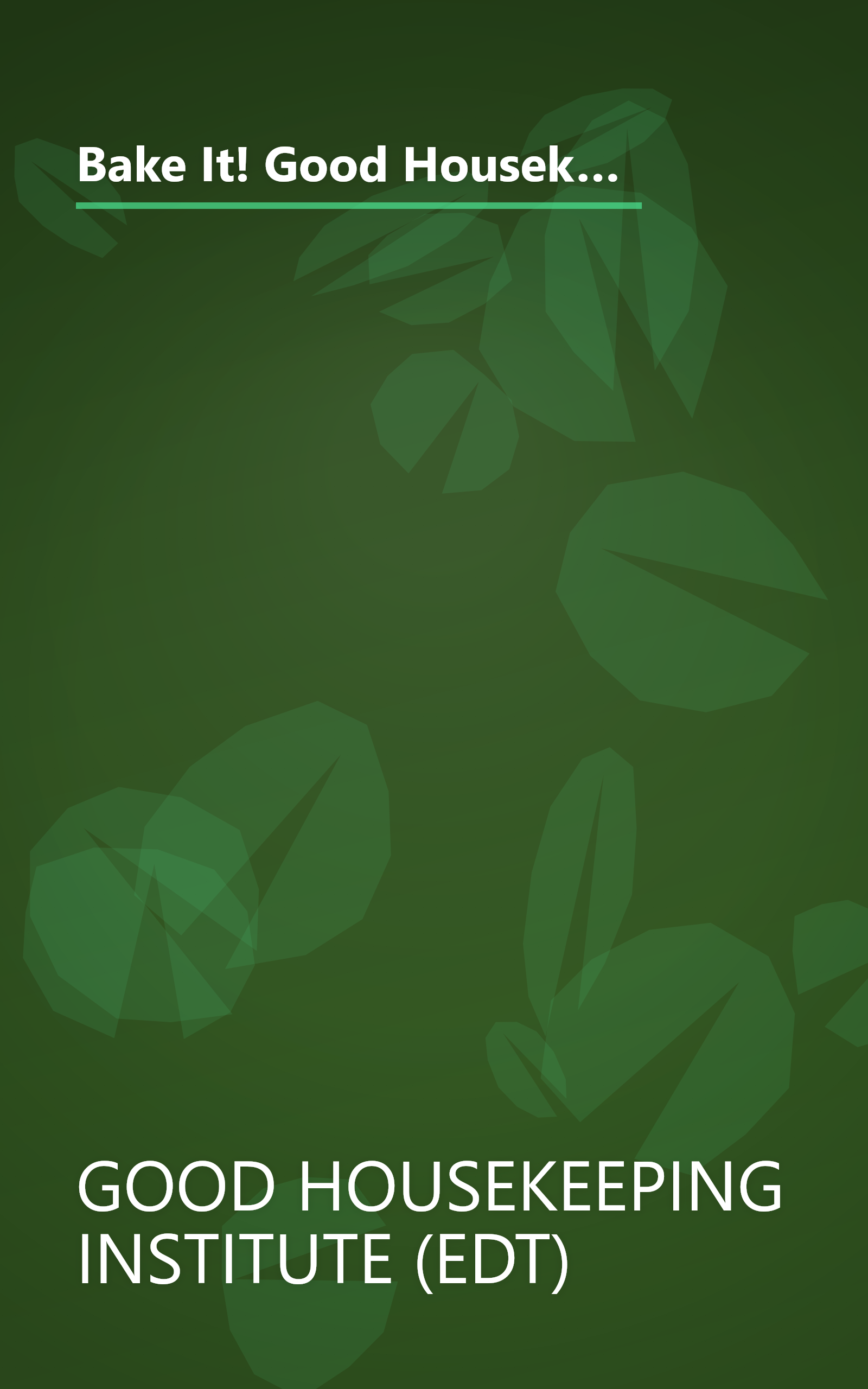 Bake It! Good Housekeeping Favorite Recipes: Cakes, Cookies, Bars, Pies, and More (Favorite Good Housekeeping Recipes) book cover