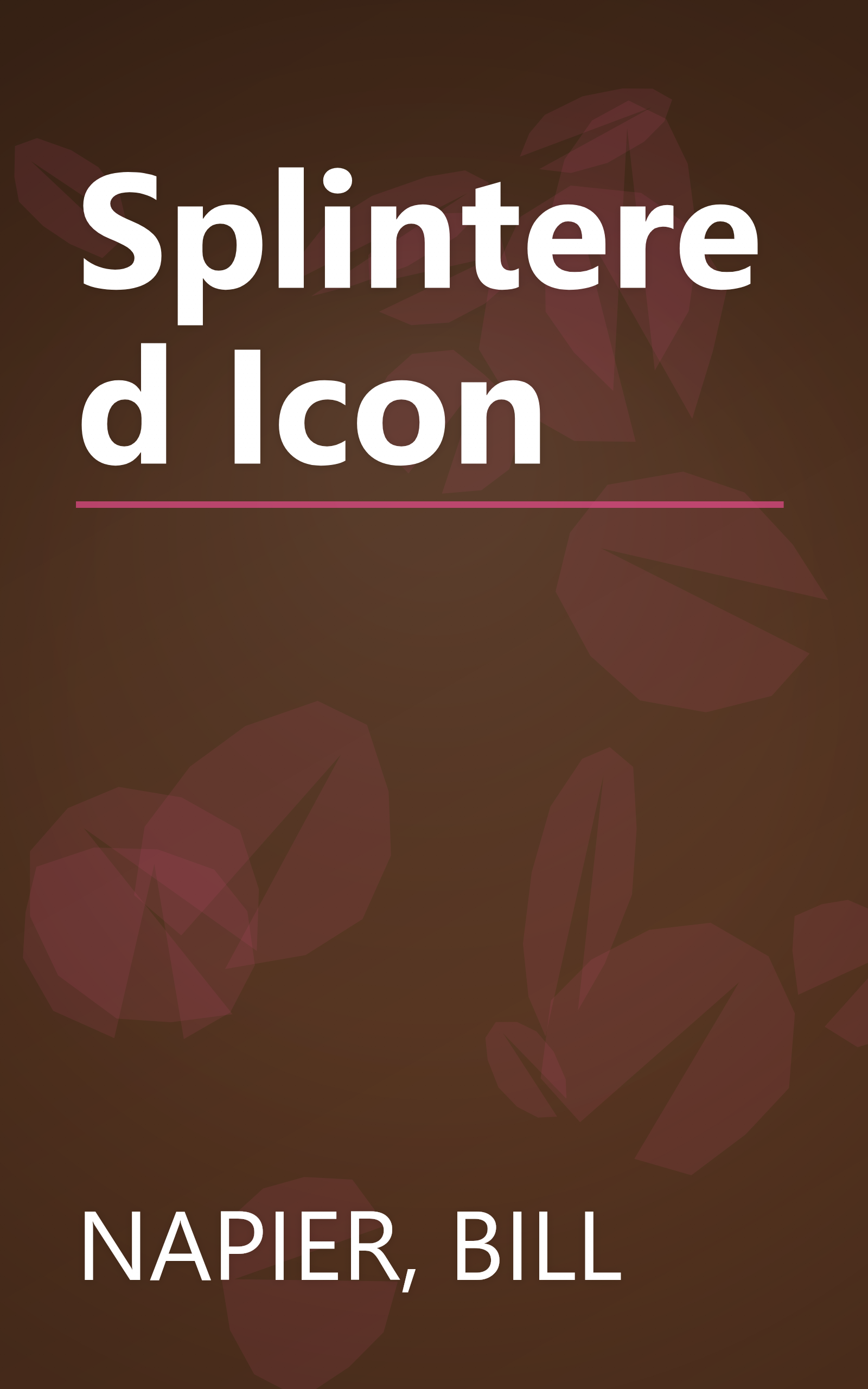 Splintered Icon book cover