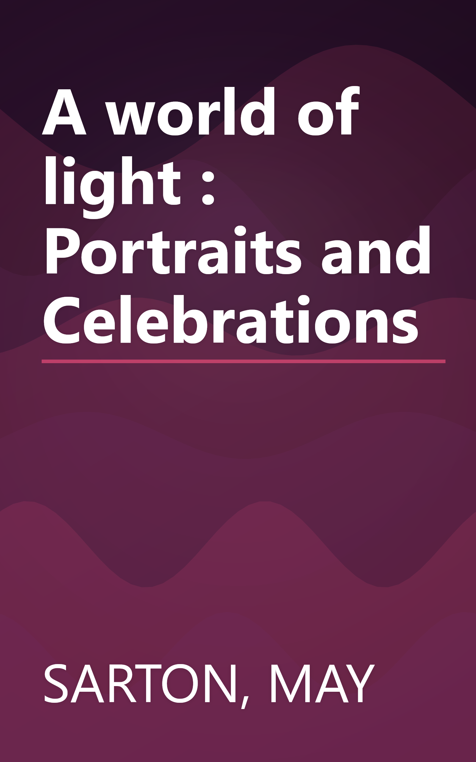 A world of light : Portraits and Celebrations book cover