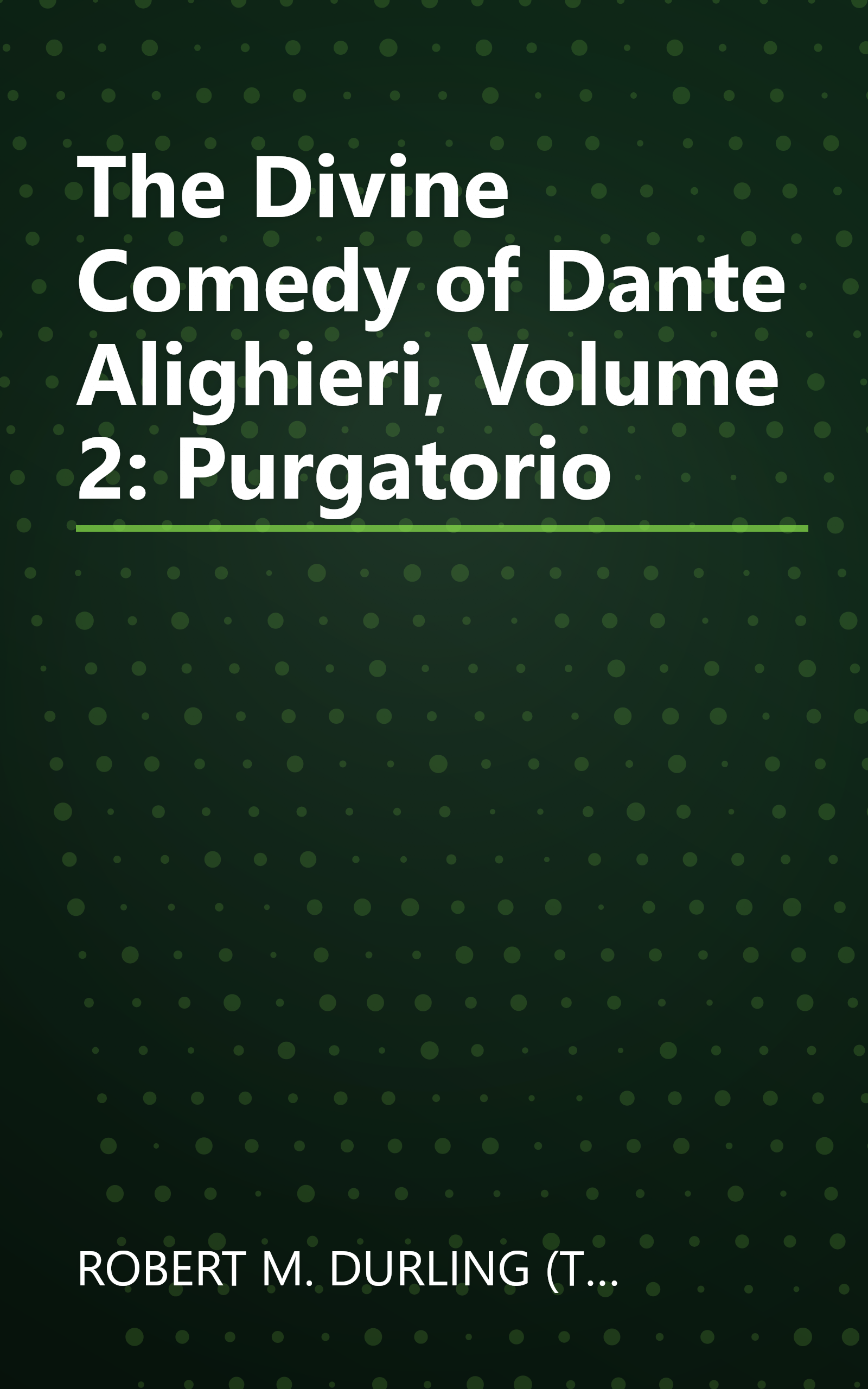 The Divine Comedy of Dante Alighieri, Volume 2: Purgatorio book cover