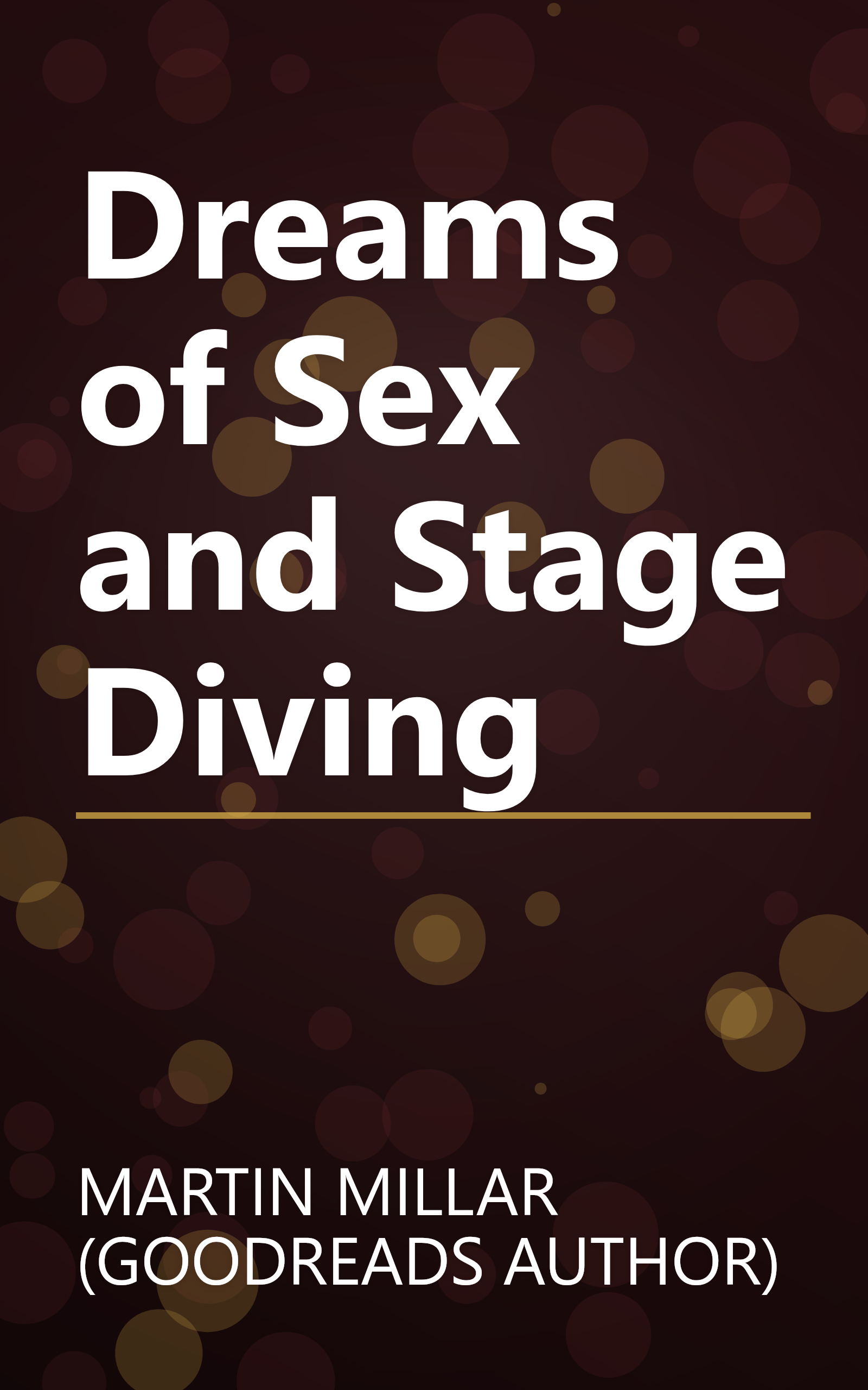 Dreams of Sex and Stage Diving book cover