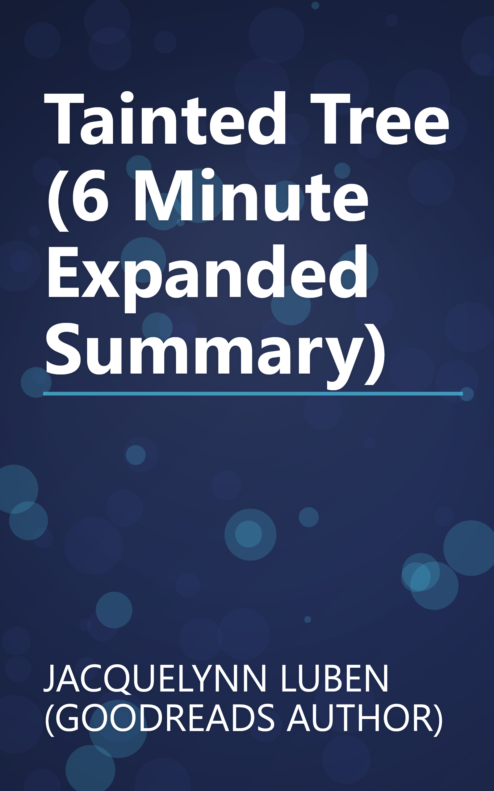 Tainted Tree (6 Minute   Expanded Summary) book cover