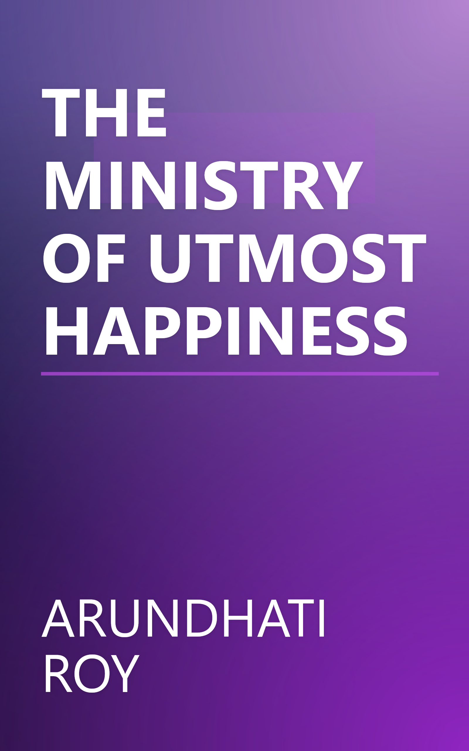 THE MINISTRY OF UTMOST HAPPINESS book cover