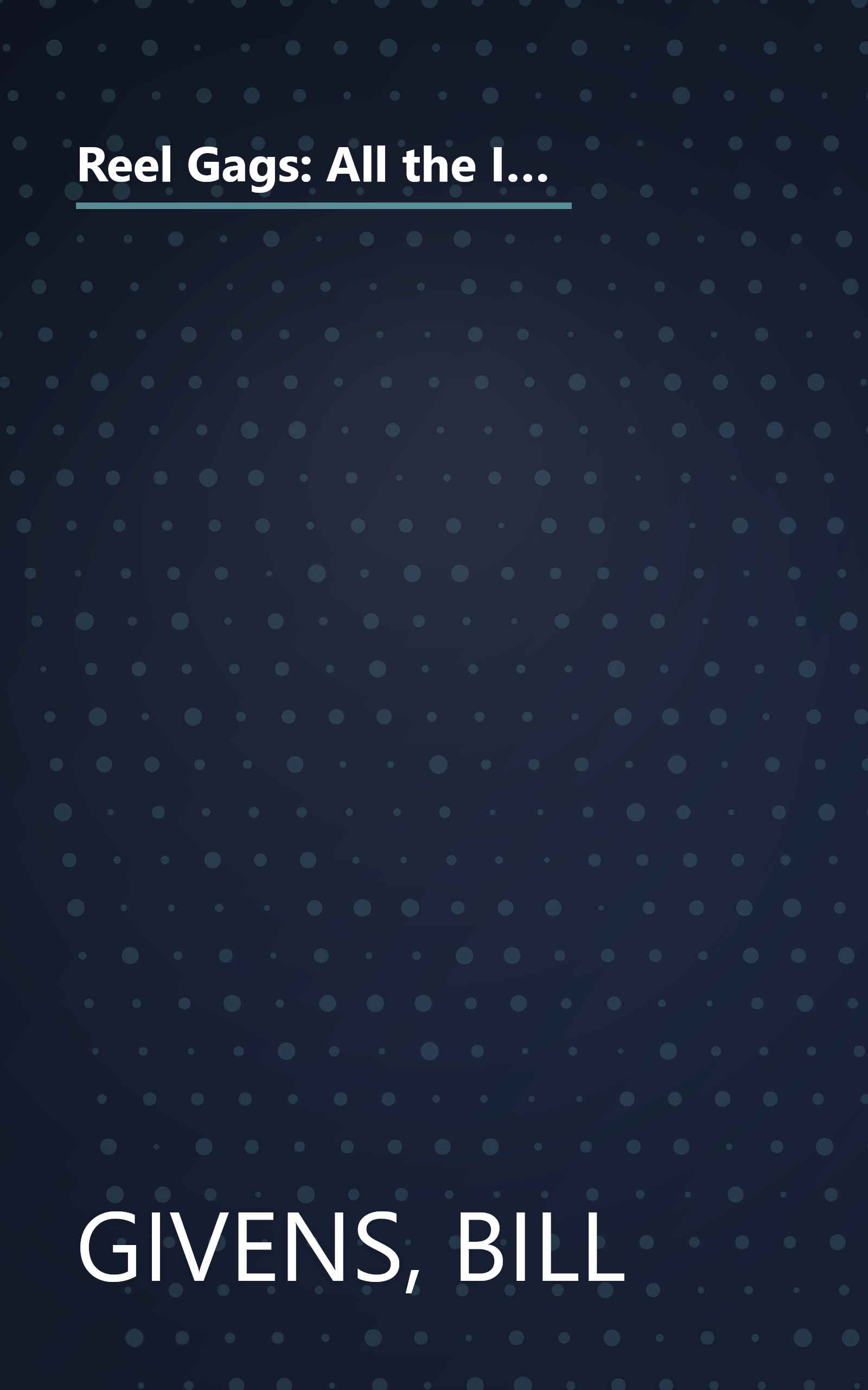 Reel Gags: All the Inside Jokes, Gags, Pranks, Secret Messages, Code Words, Double Meanings, and Other Hidden References from Your Favorite Films book cover