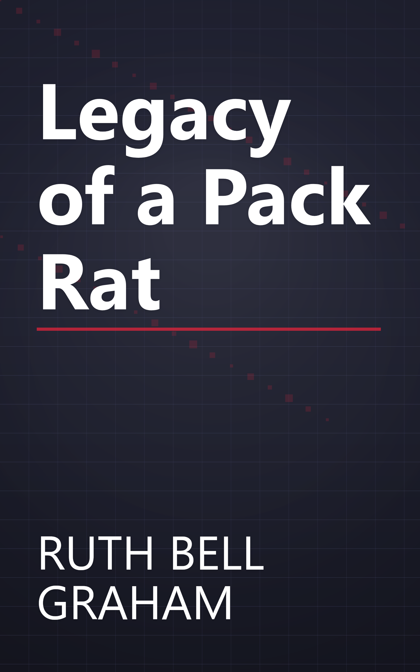 Legacy of a Pack Rat book cover