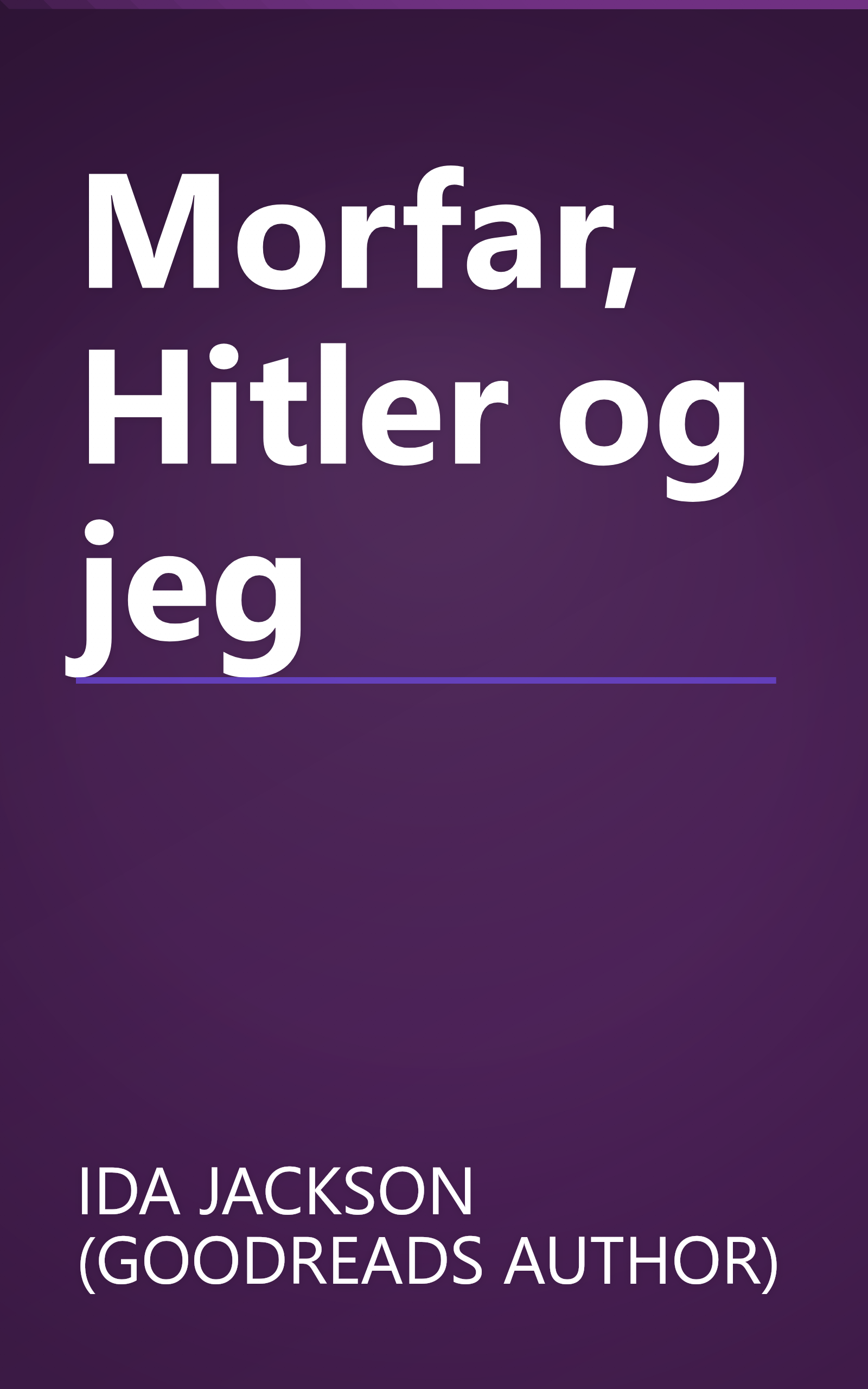 Morfar, Hitler og jeg book cover