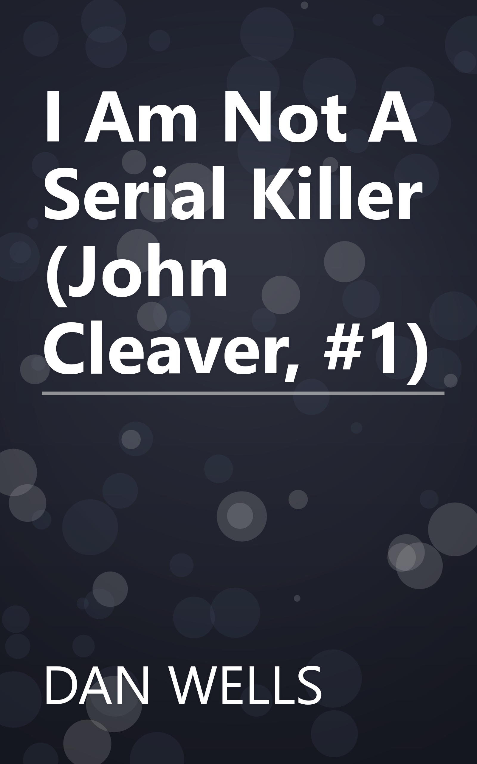 I Am Not A Serial Killer (John Cleaver, #1) book cover