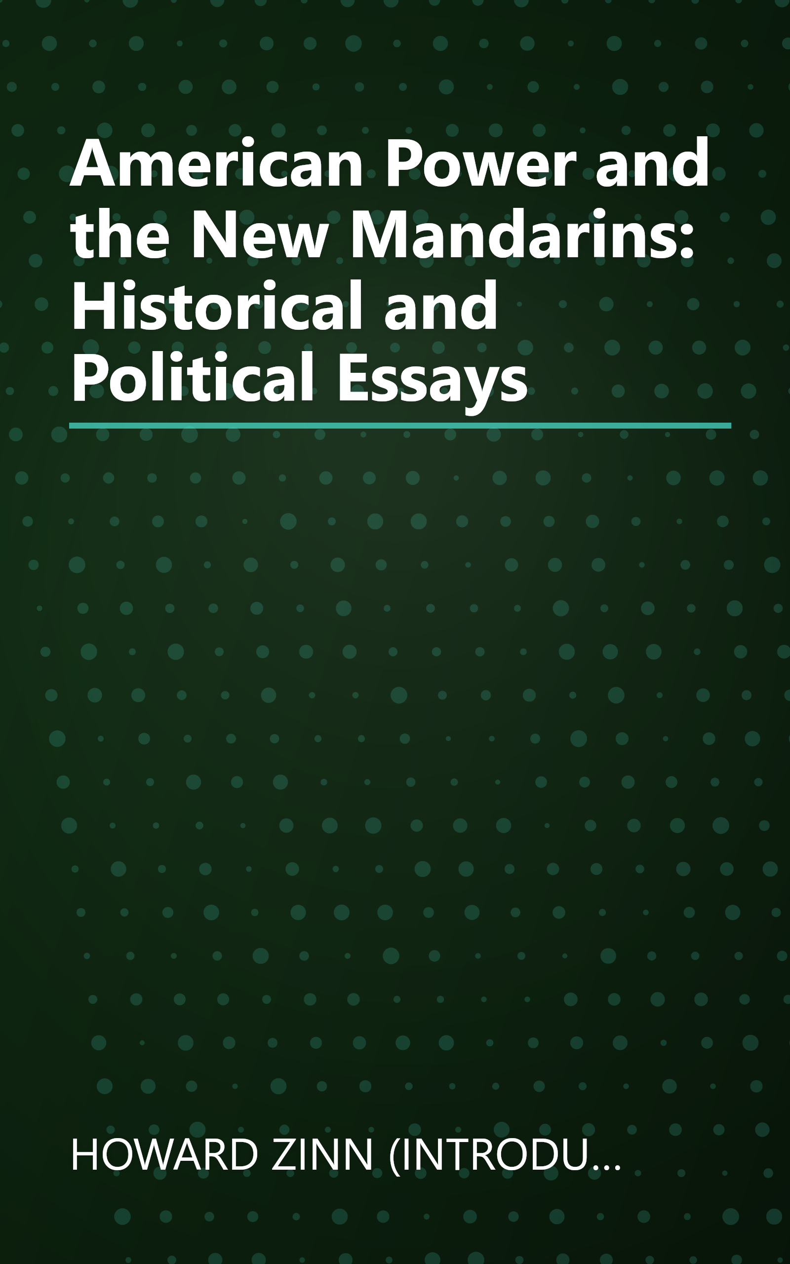 American Power and the New Mandarins: Historical and Political Essays book cover