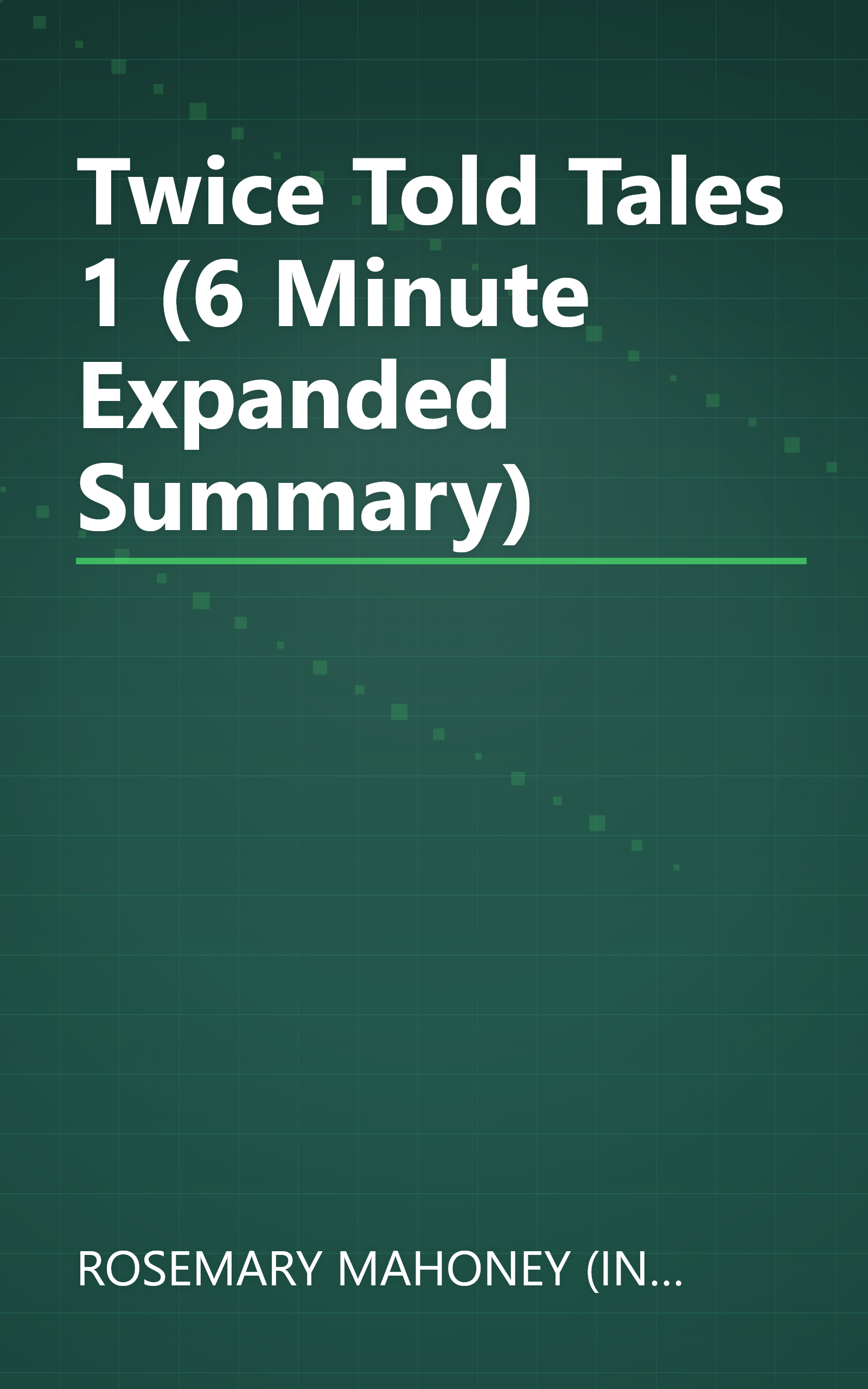 Twice Told Tales 1 (6 Minute   Expanded Summary) book cover