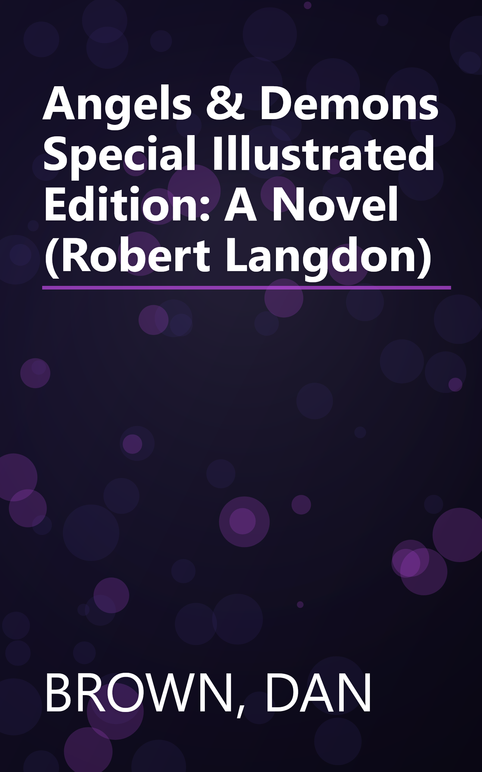 Angels & Demons Special Illustrated Edition: A Novel (Robert Langdon) book cover