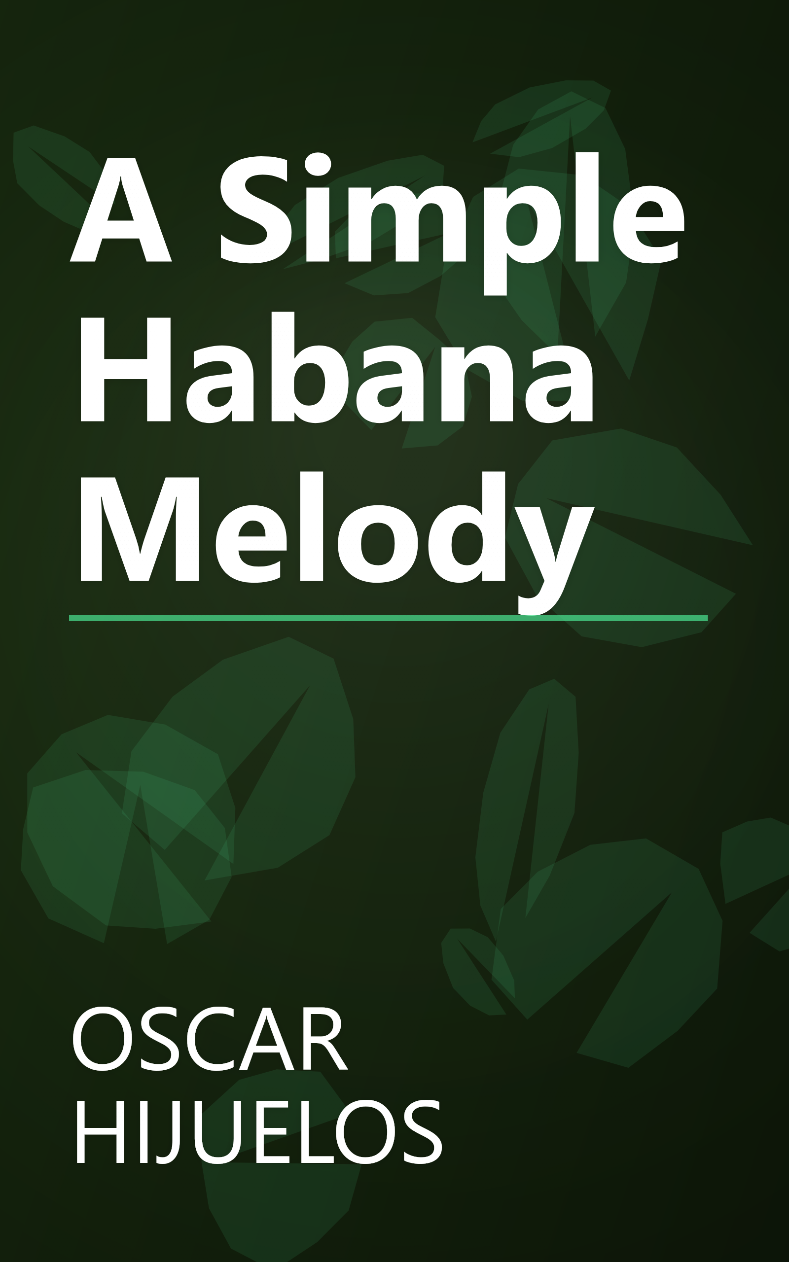 A Simple Habana Melody book cover