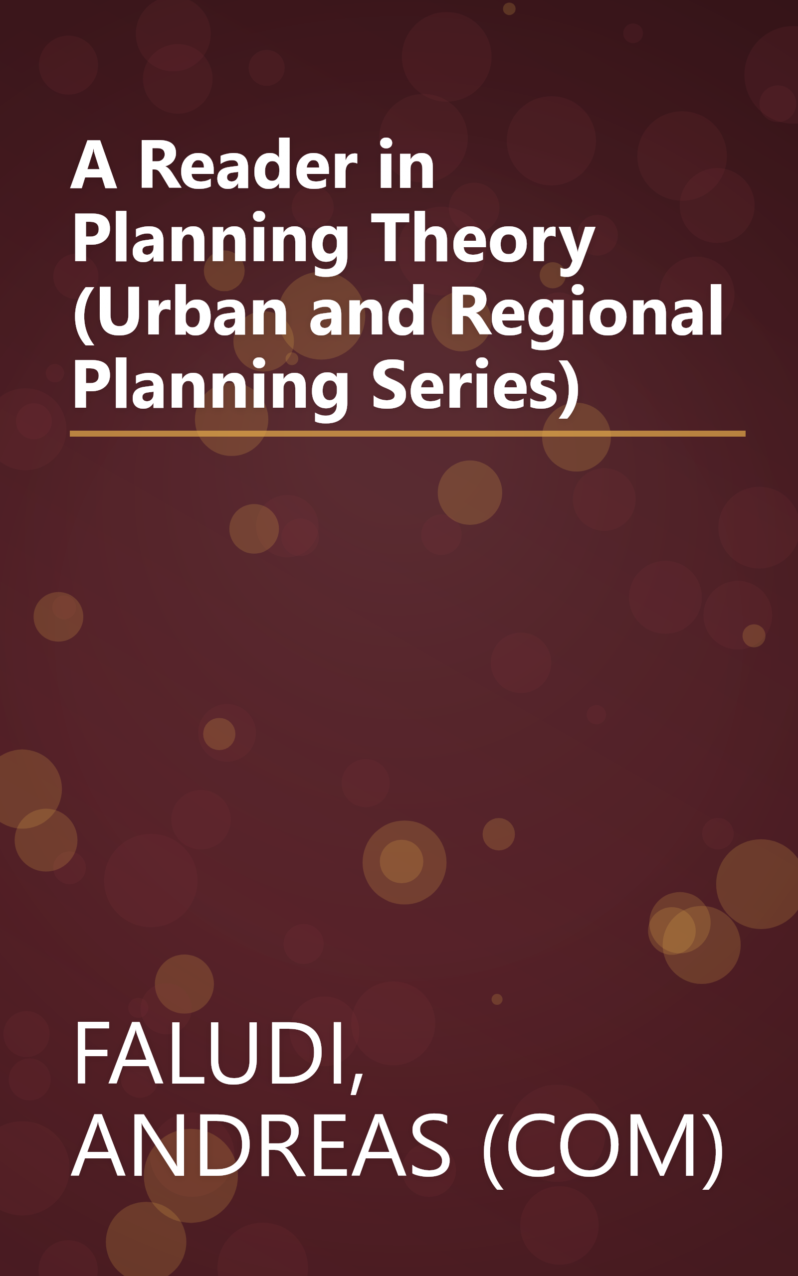 A Reader in Planning Theory (Urban and Regional Planning Series) book cover