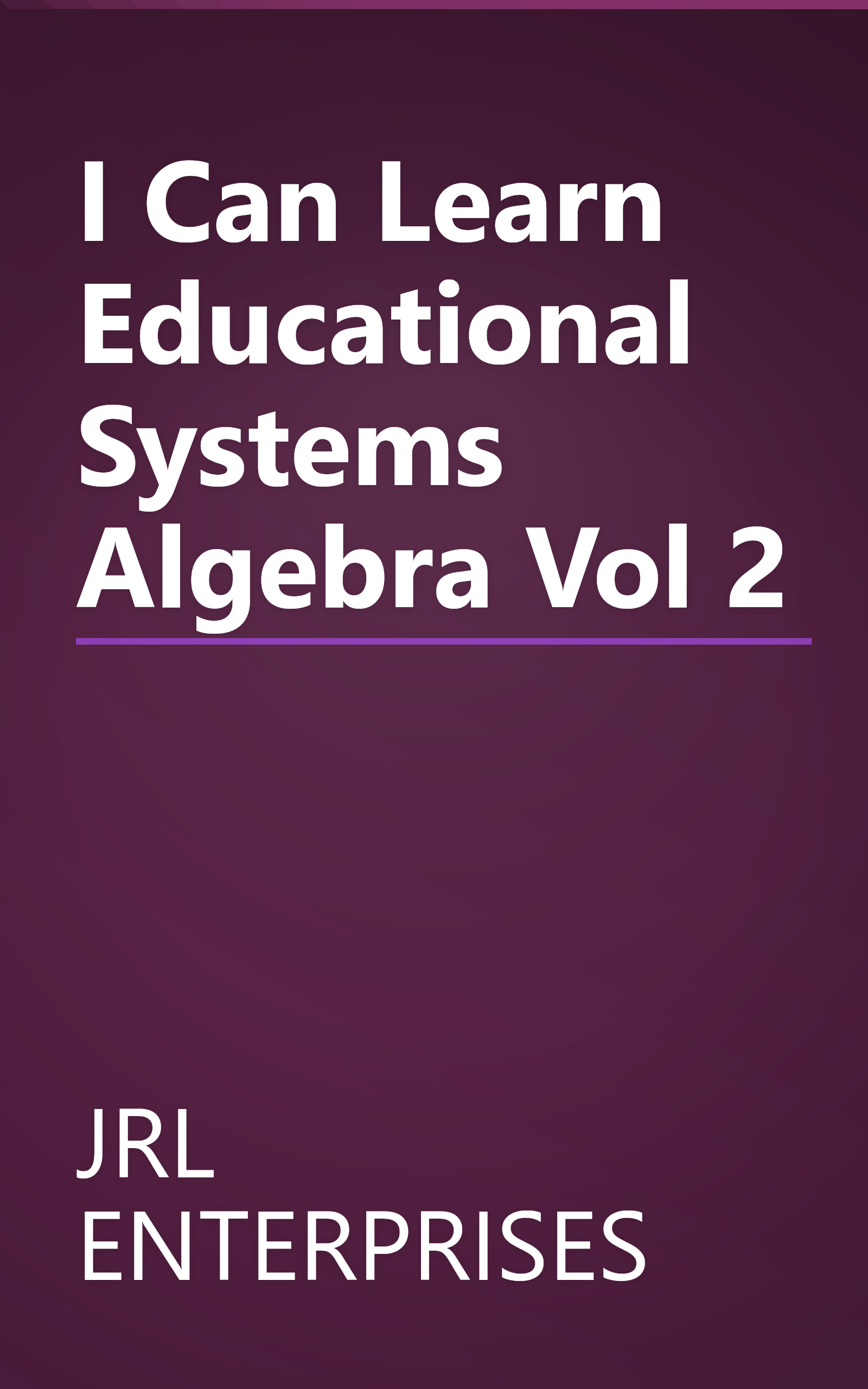 I Can Learn Educational Systems Algebra Vol 2 book cover