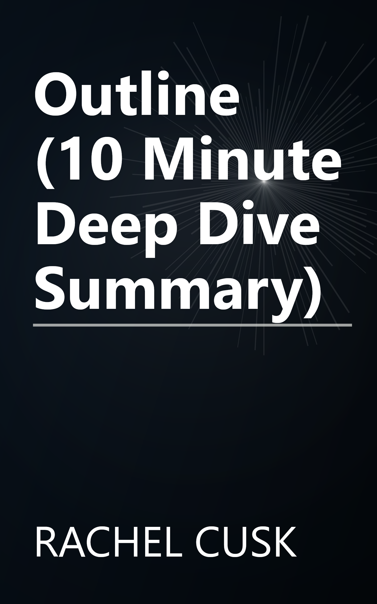 Outline (10 Minute   Deep Dive Summary) book cover