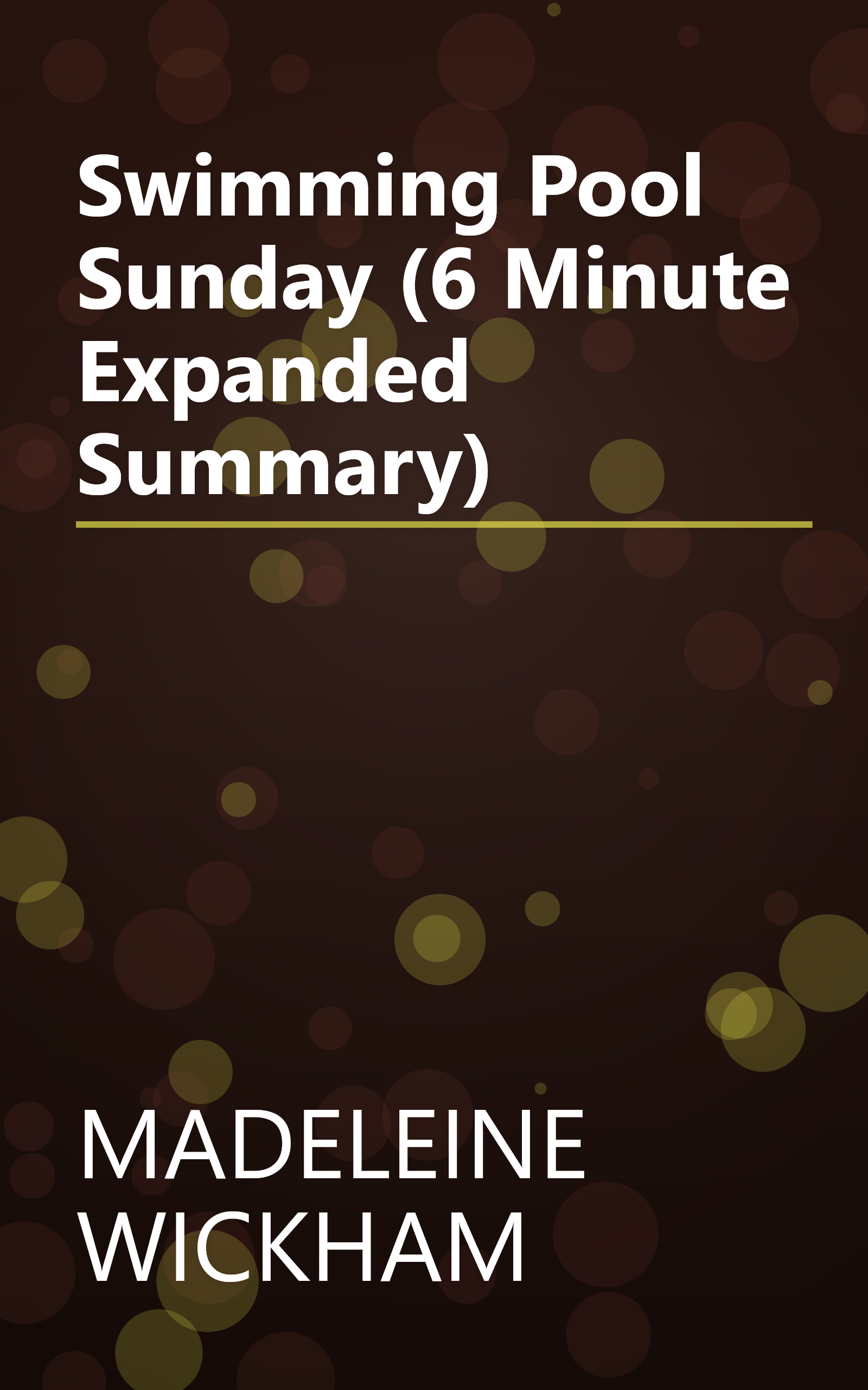 Swimming Pool Sunday (6 Minute   Expanded Summary) book cover