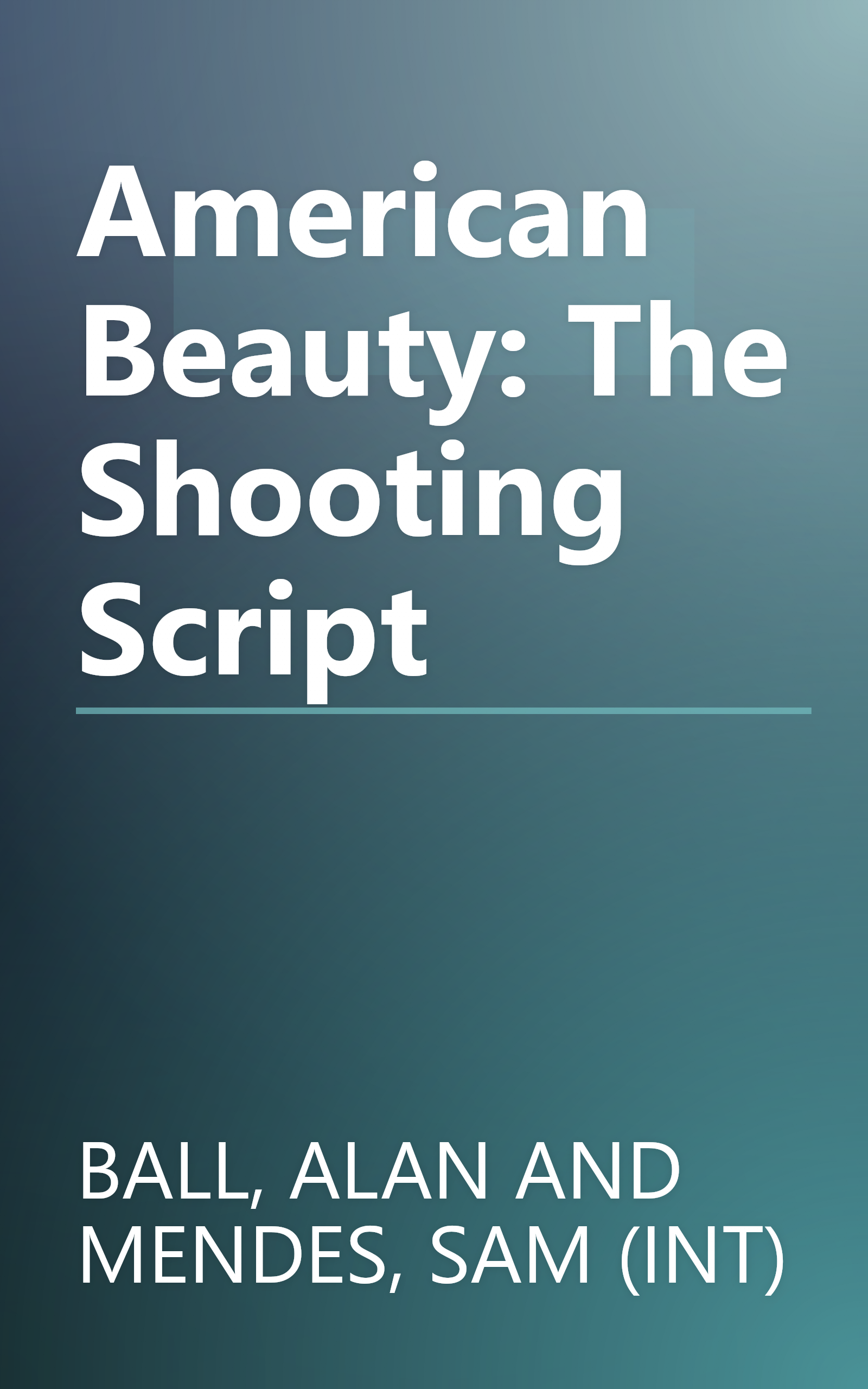 American Beauty: The Shooting Script book cover