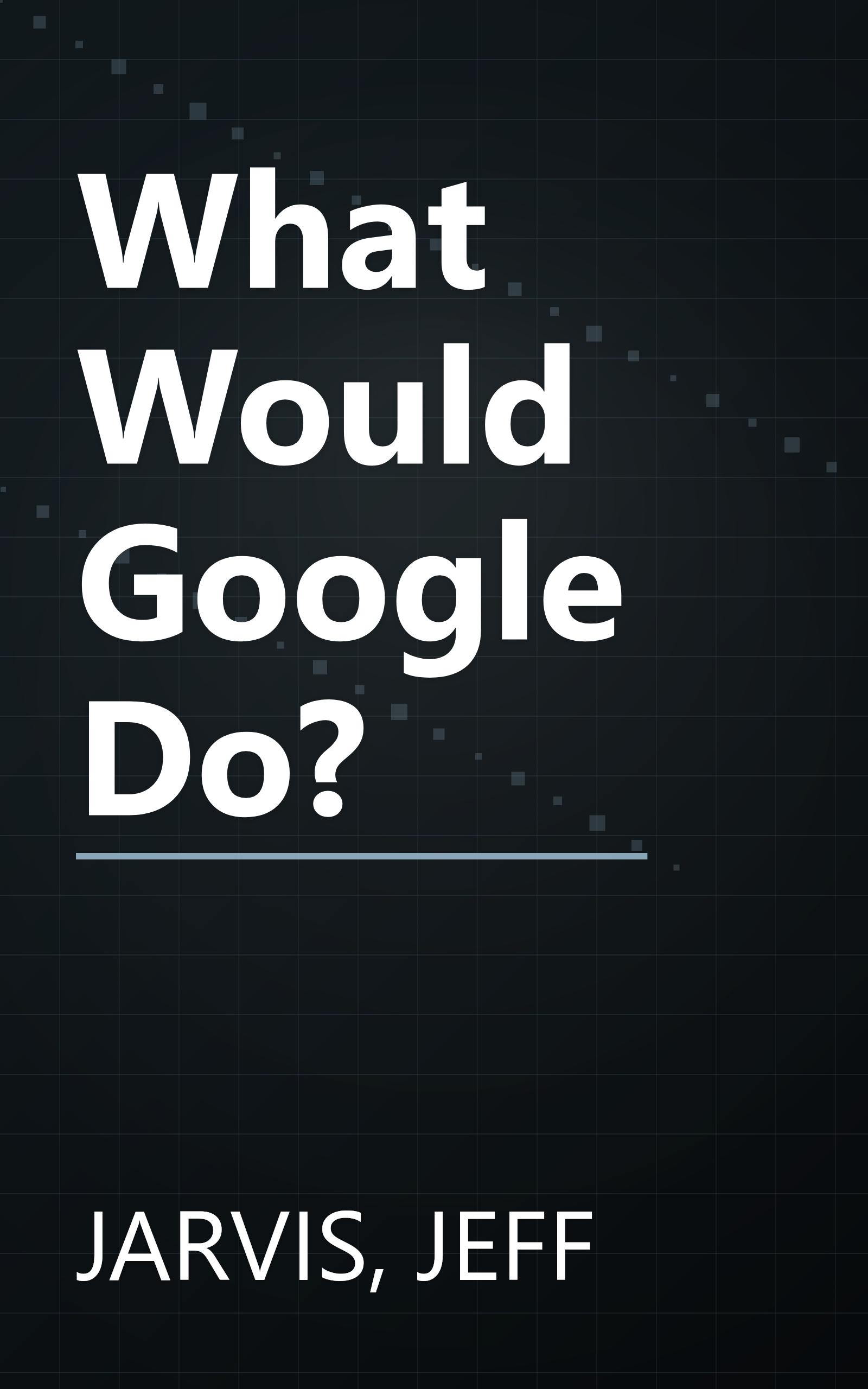 What Would Google Do? book cover