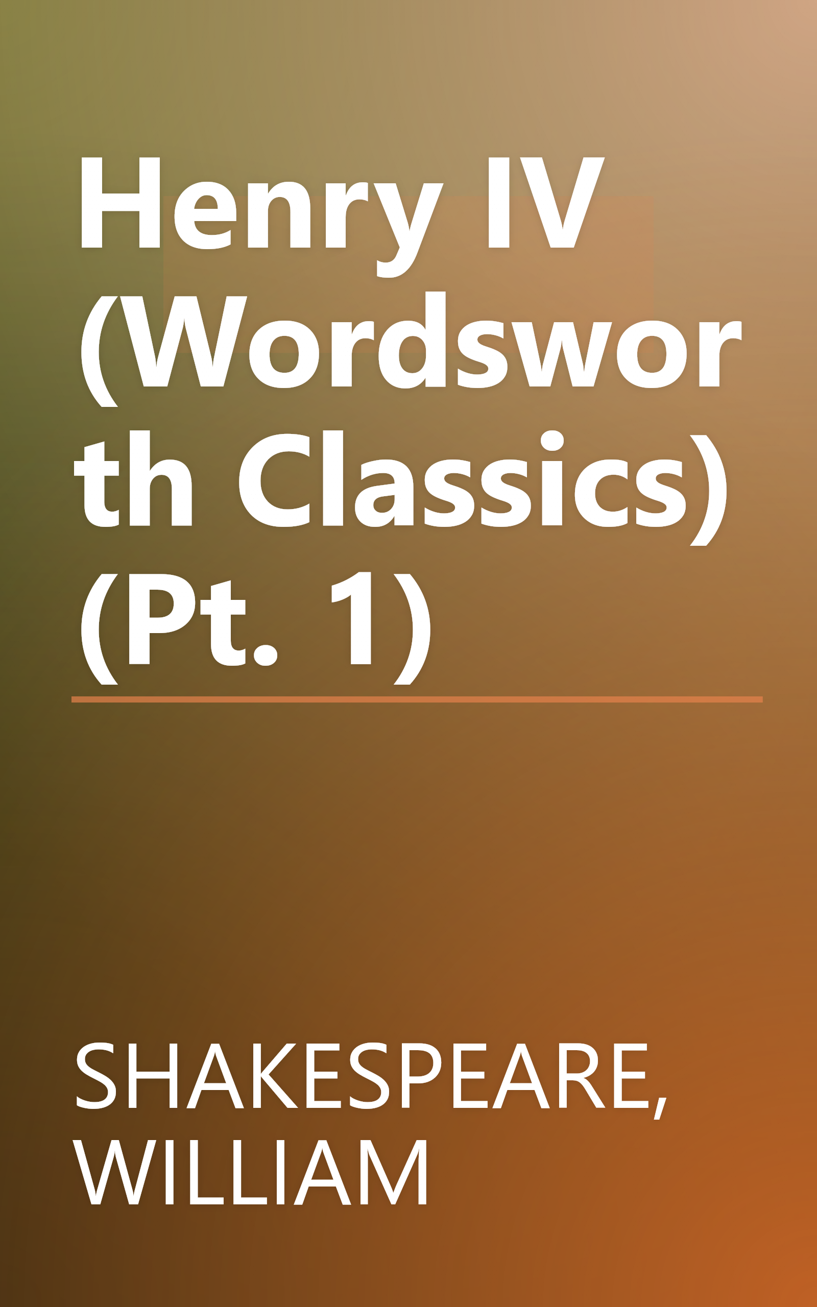 Henry IV (Wordsworth Classics) (Pt. 1) book cover