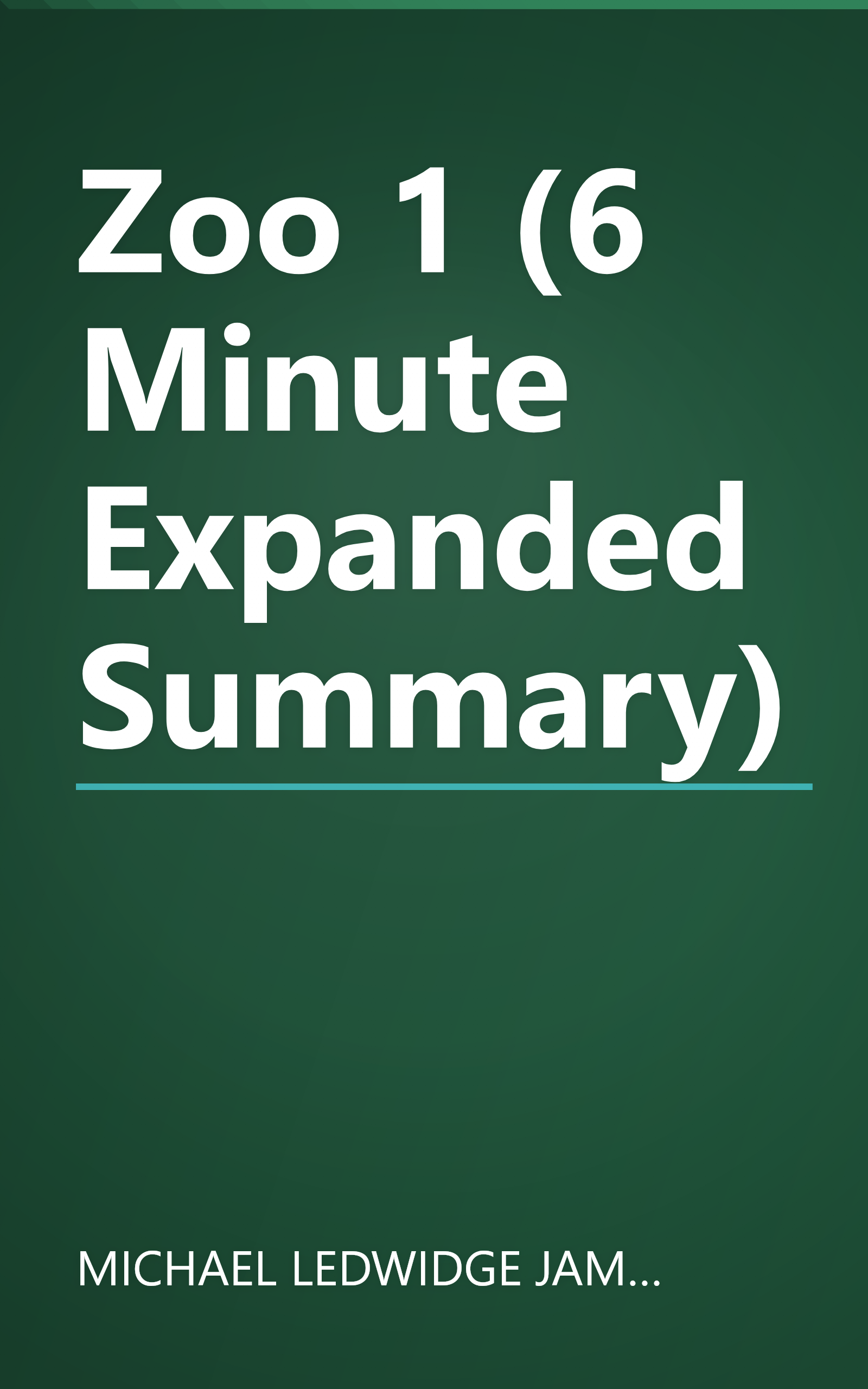 Zoo 1 (6 Minute   Expanded Summary) book cover