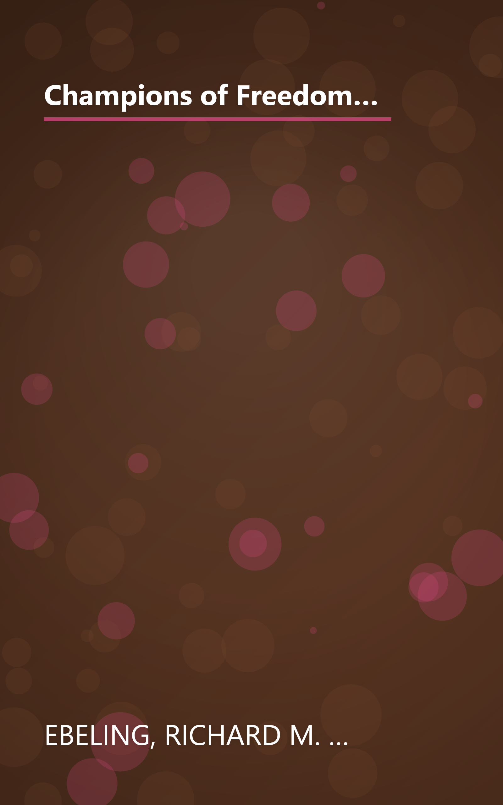 Champions of Freedom, Globalization: Will Freedom or World Government Dominate the International Marketplace? (Champions of Freedom, Vol. 29) book cover